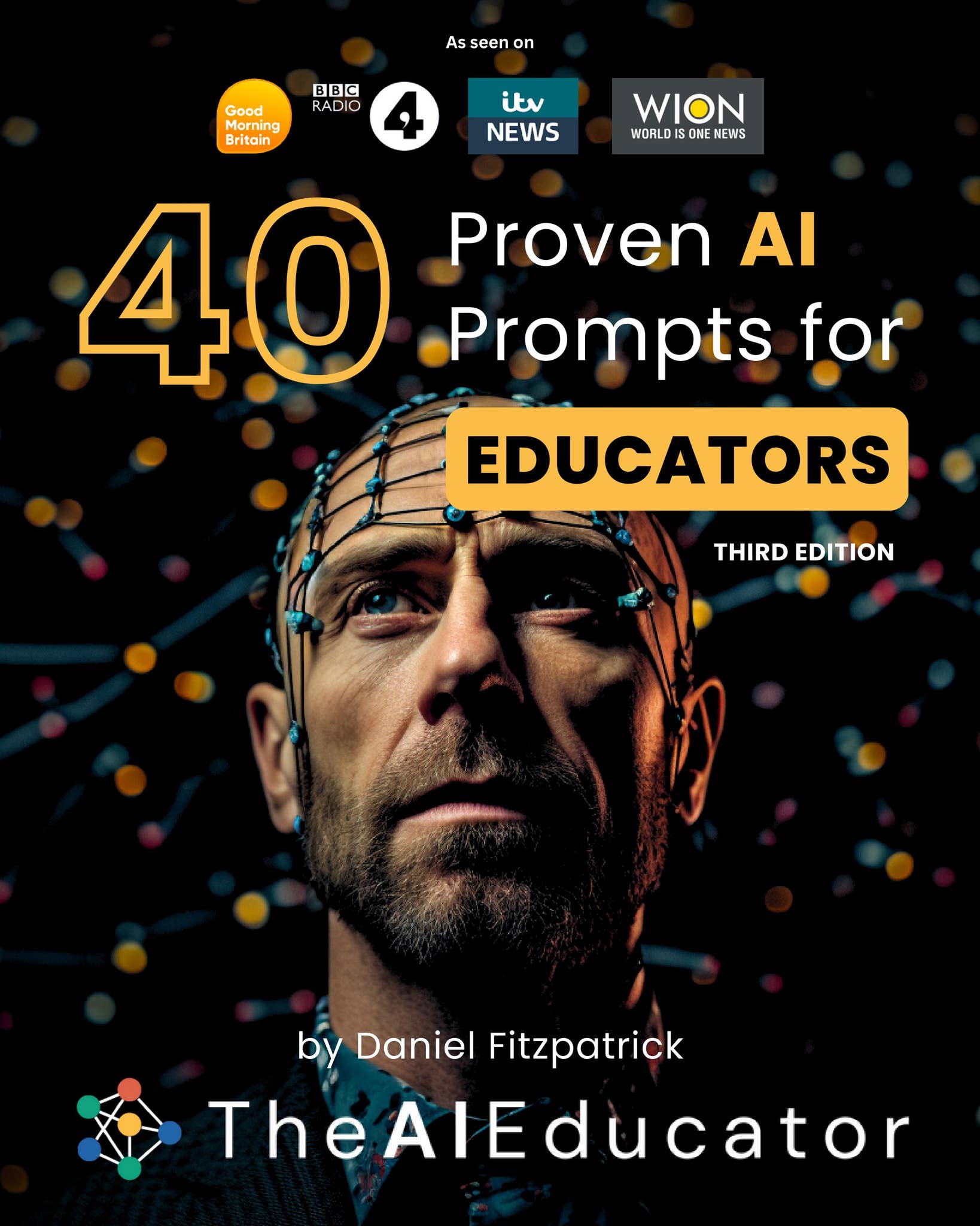 40 Proven AI Prompts for Educators [THIRD EDITION] by Dan Fitzpatrick ...