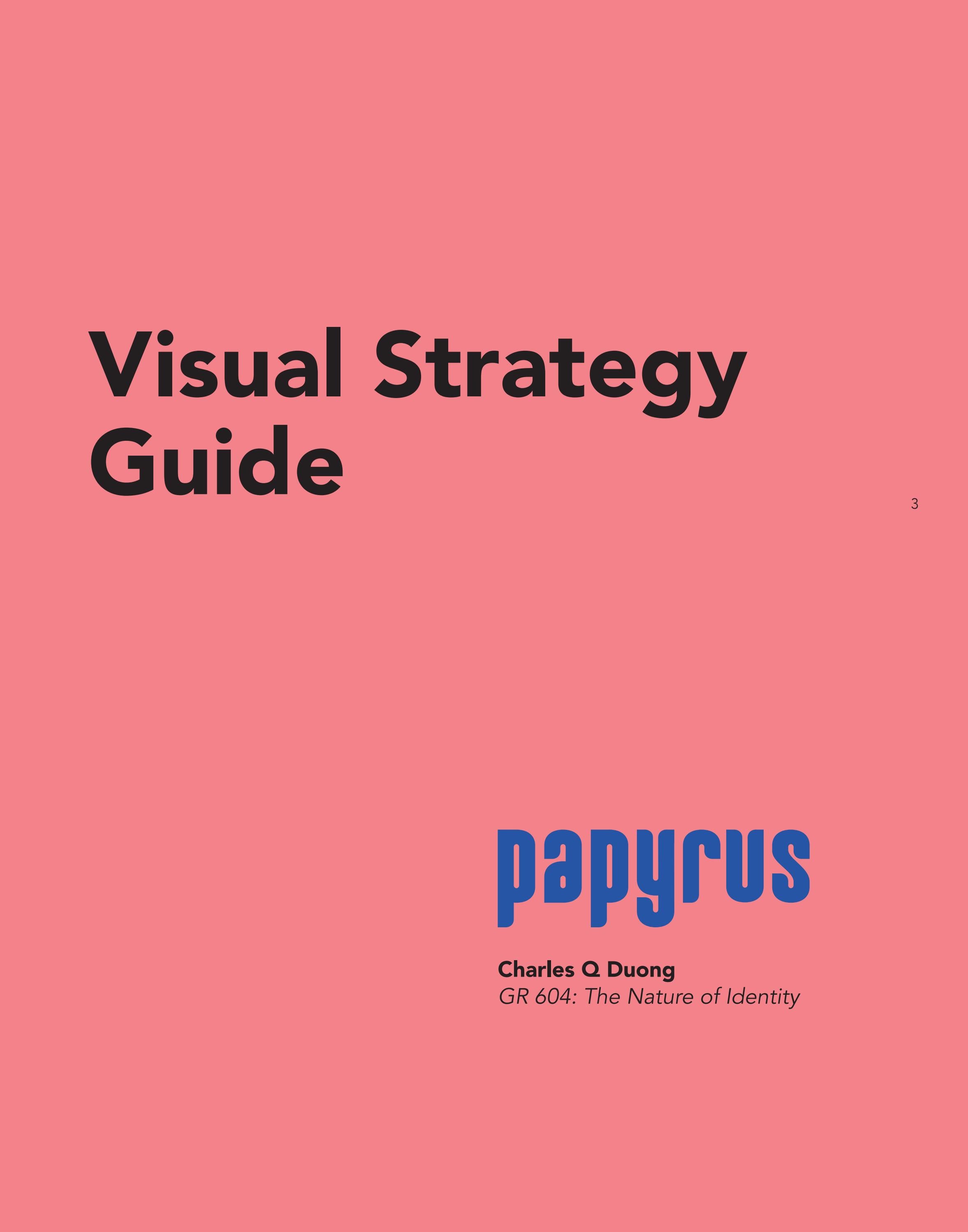 GR604 Student Project Papyrus - Visual Strategy Guide by Quy Duong - Issuu