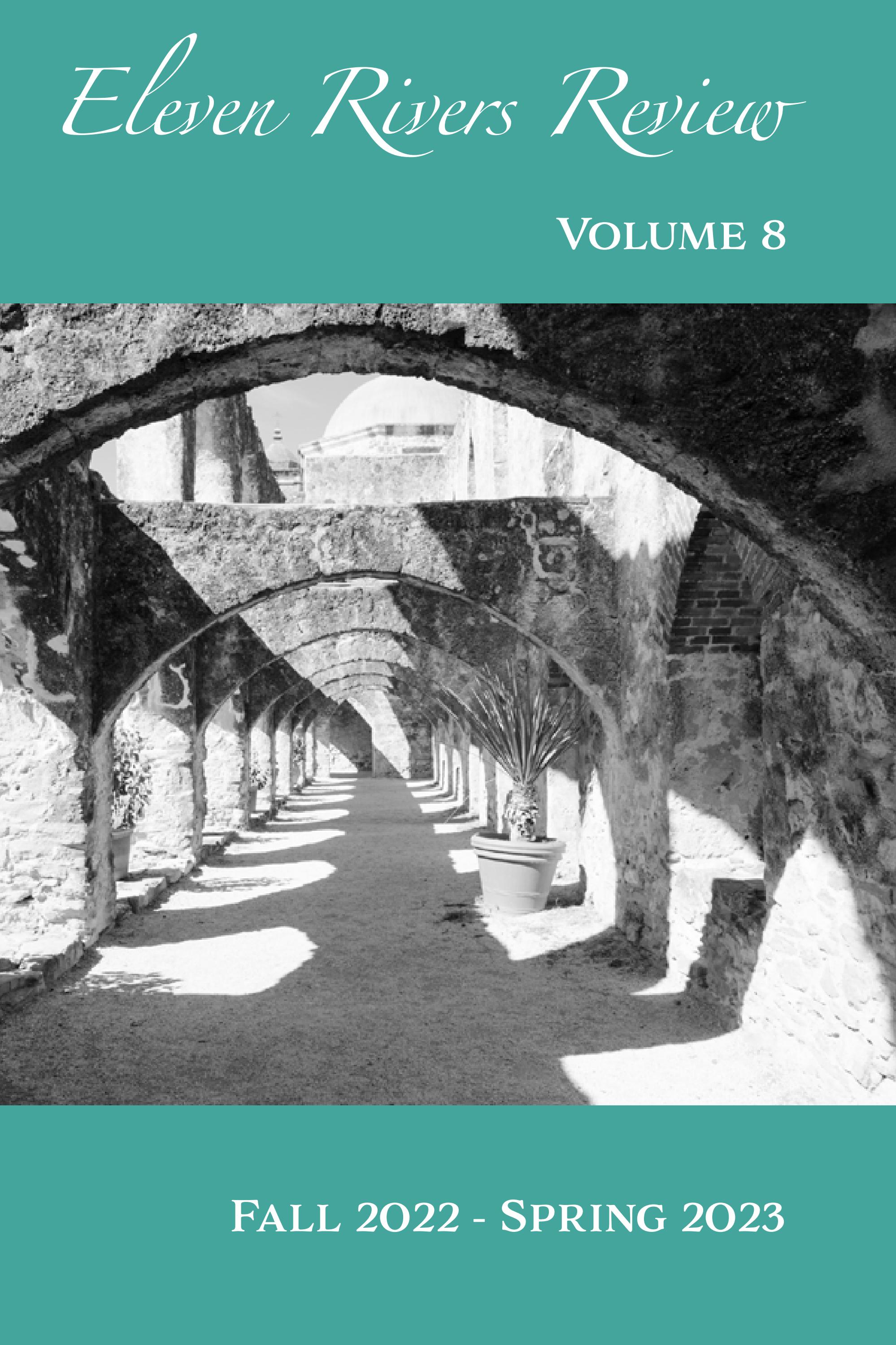 Eleven Rivers Review Vol. 8 (2022-2023) by Eleven Rivers Review - Issuu