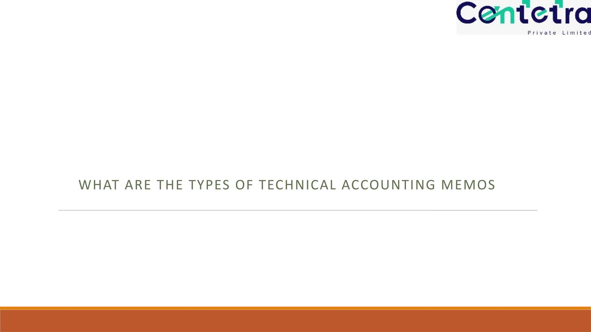 What are the Types of Technical Accounting Memos by ConTeTra Private ...
