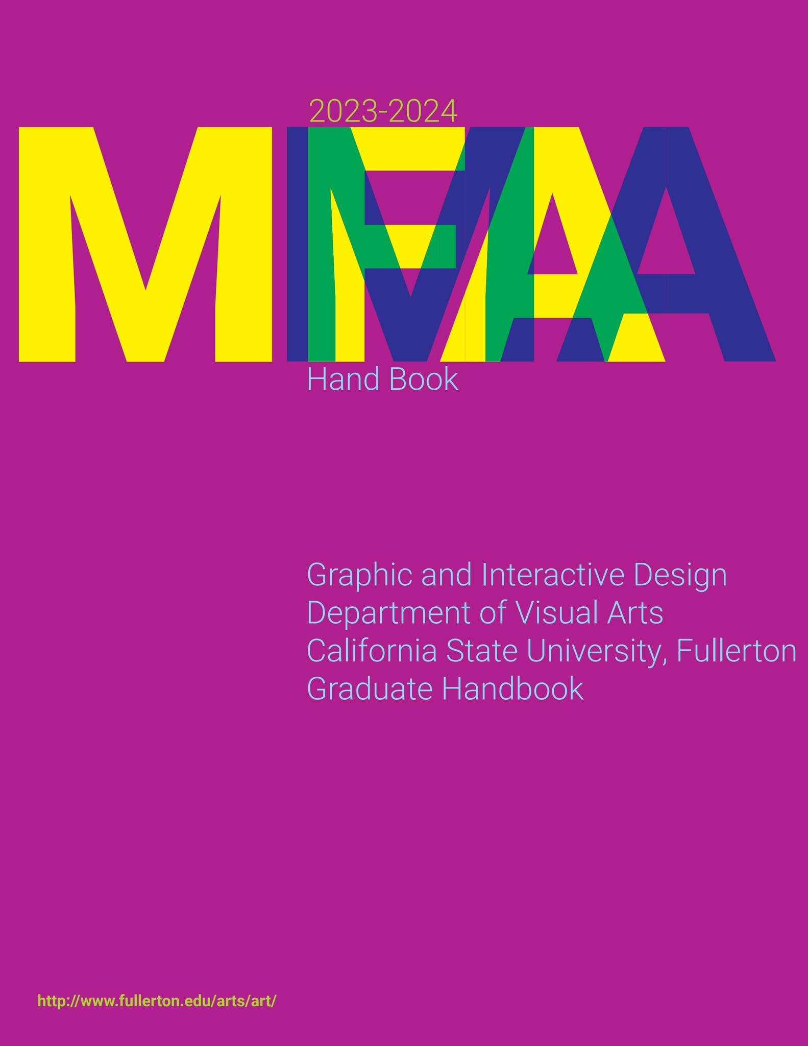 MFA Graphic/Interactive Design Graduate Handbook by csuf_COTA - Issuu