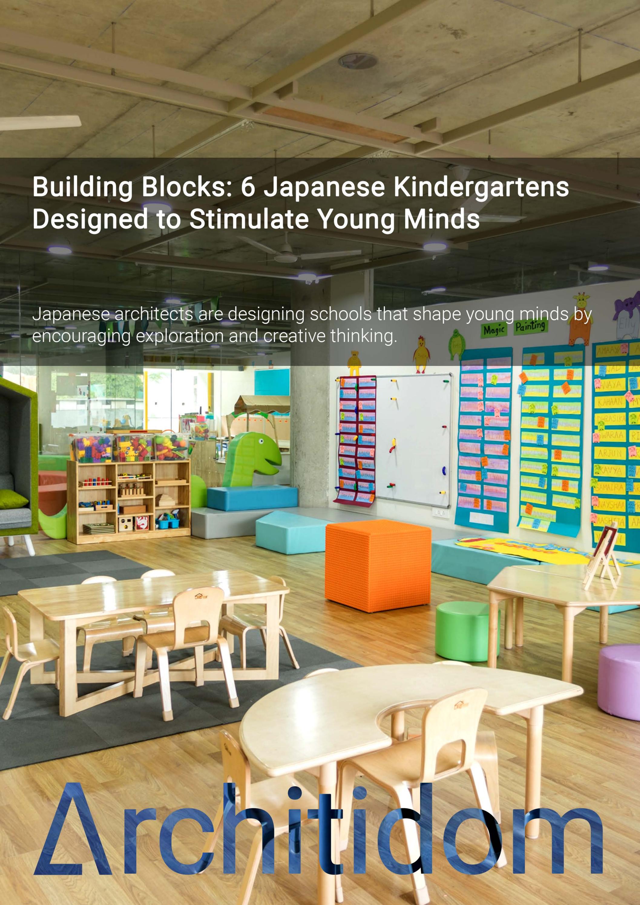 Building Blocks: 6 Japanese Kindergartens Designed to Stimulate Young ...