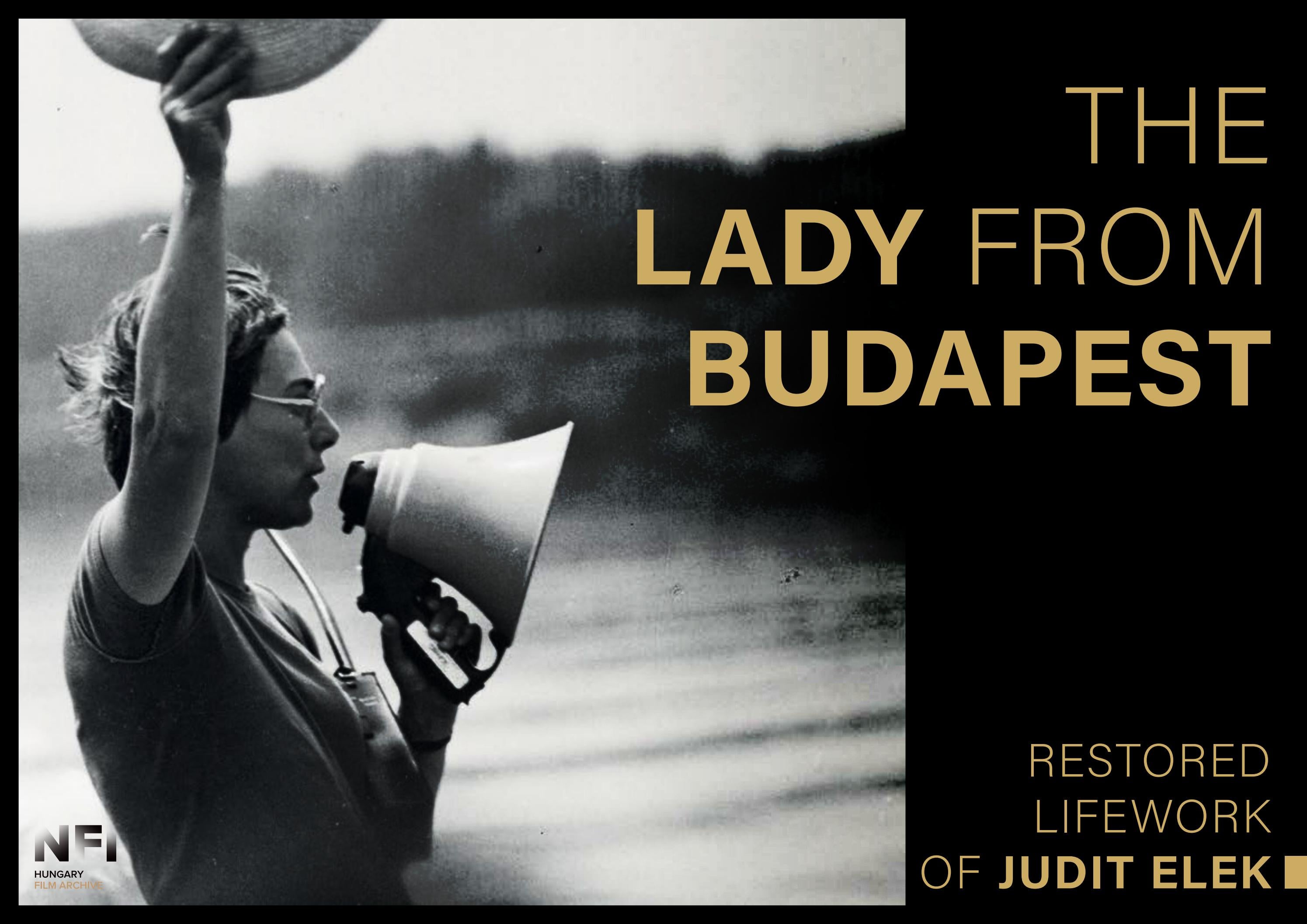 The Lady From Budapest – Restored Lifework of Judit Elek by National ...