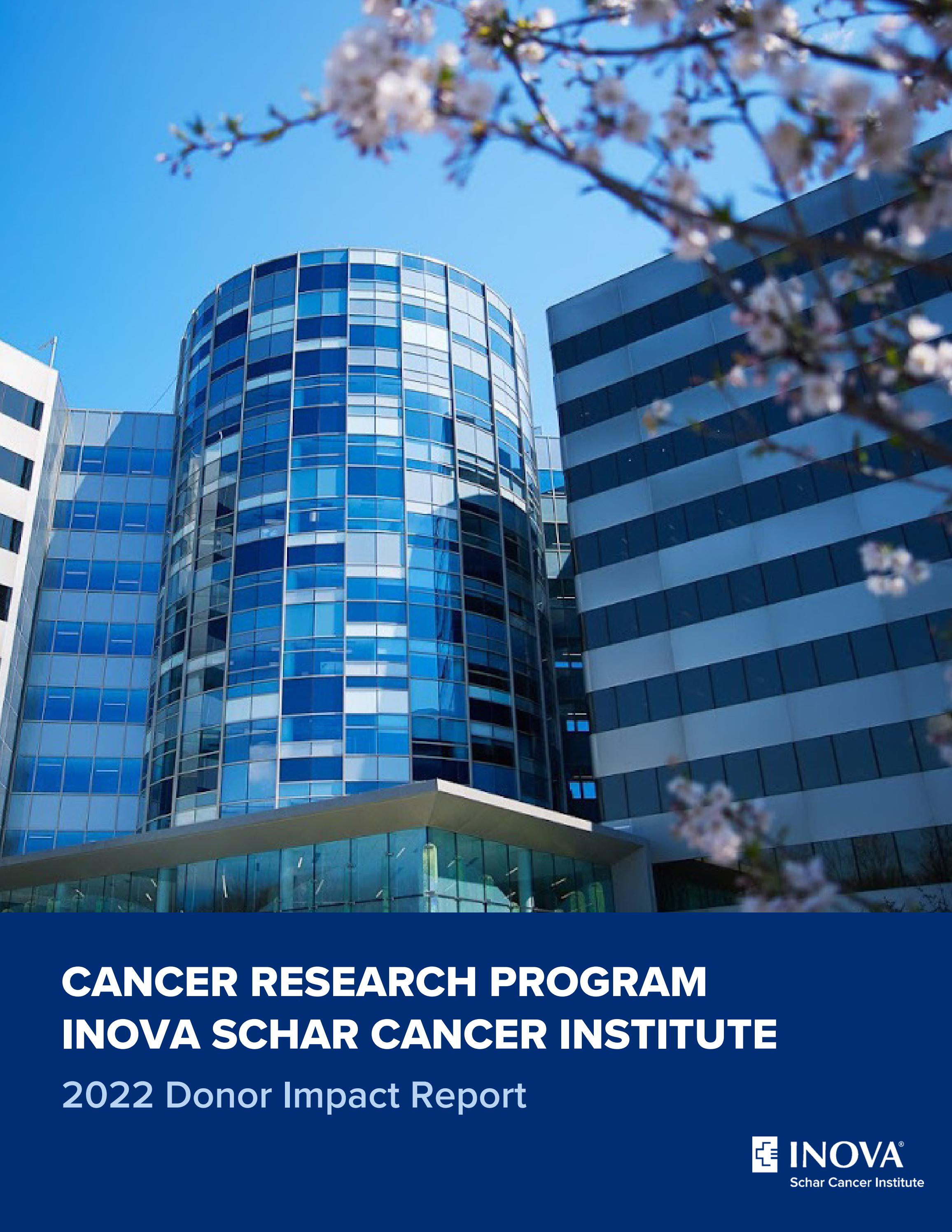 Inova Cancer Research 2022 Donor Impact Report by Inova Health System ...