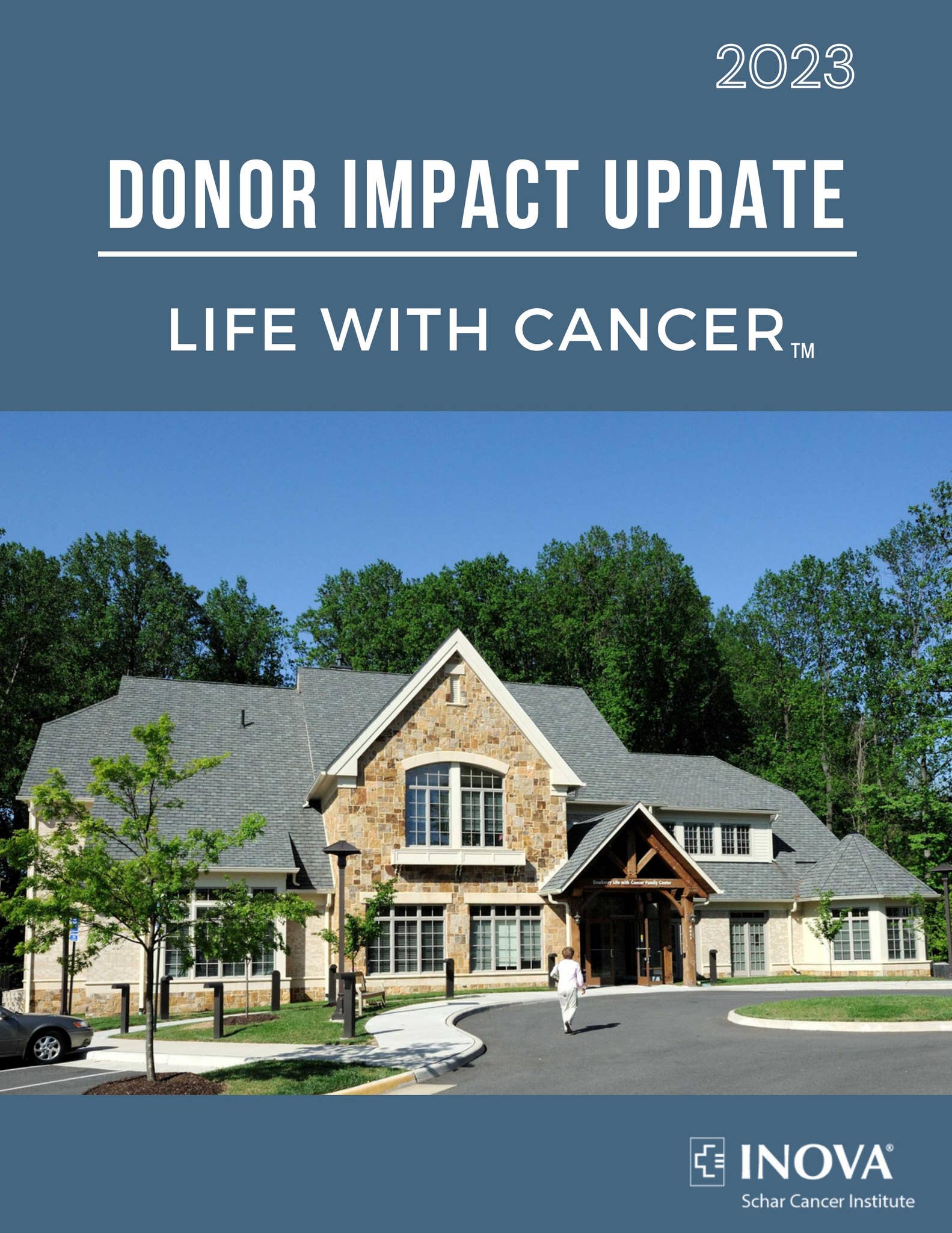 Inova Life with Cancer 2023 Donor Impact Update by Inova Health ...