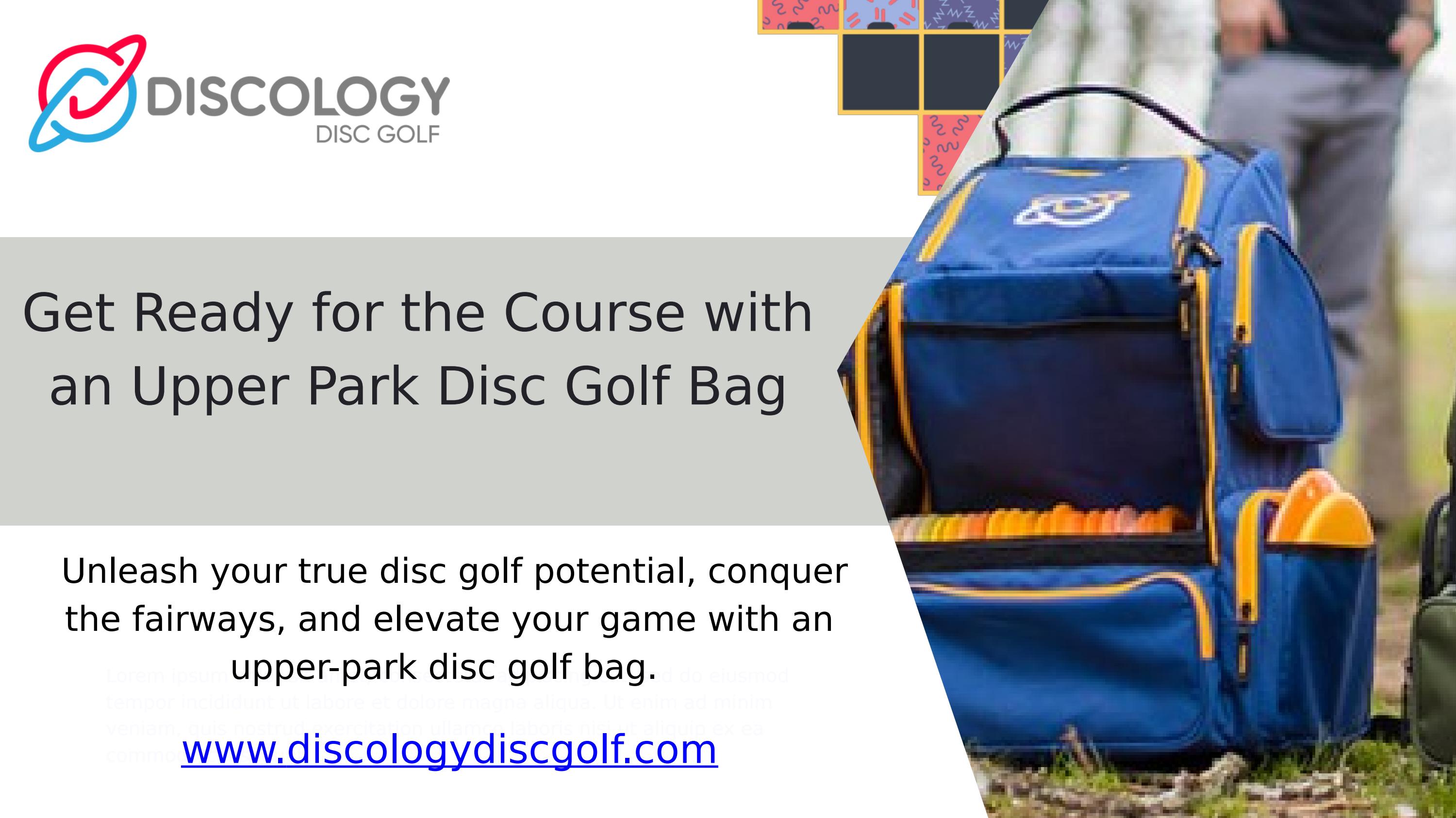 Get Ready for the Course with an Upper Park Disc Golf Bag by Discology ...