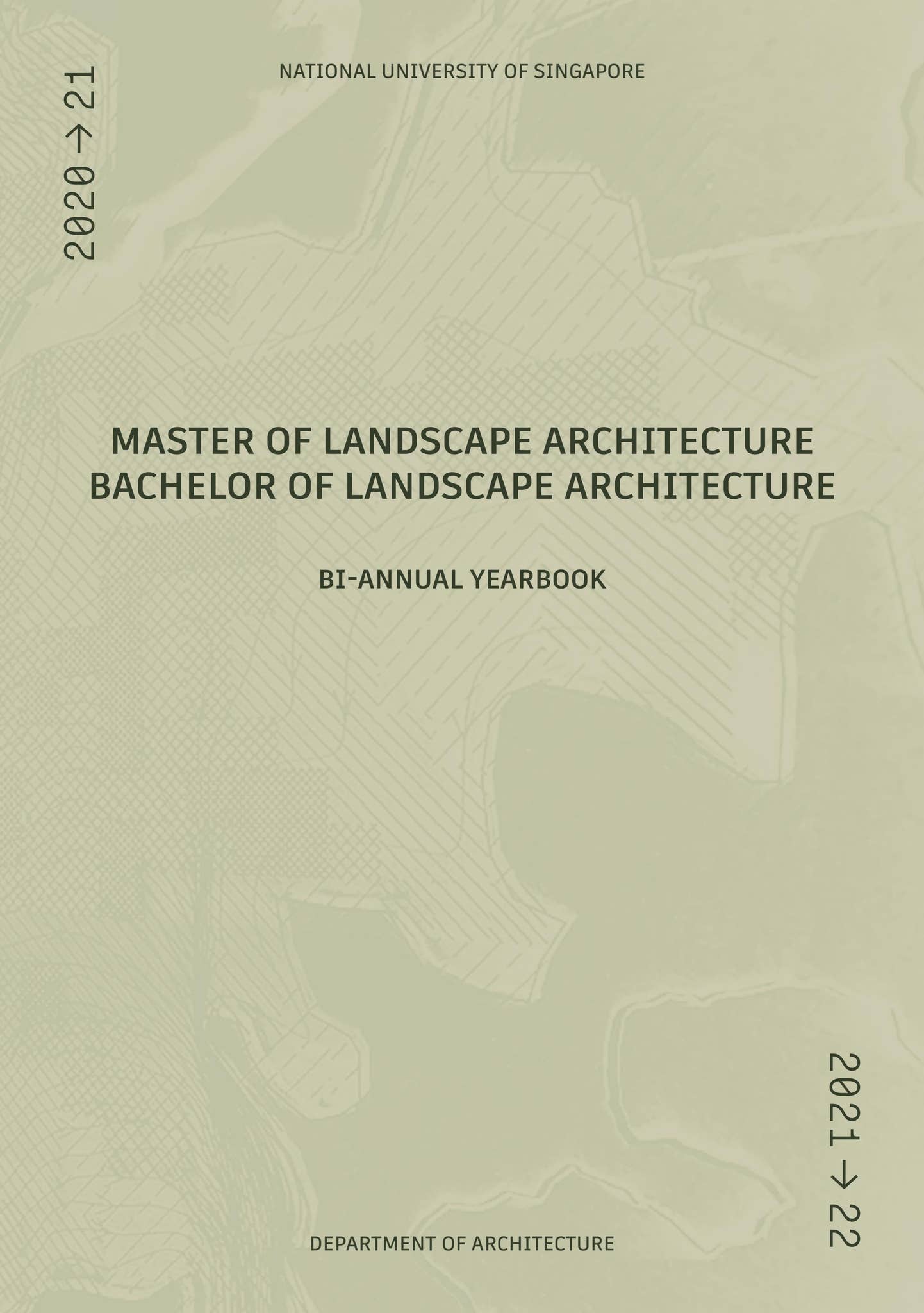 NUS MLA BLA BI-ANNUAL YEARBOOK 2020-22 by NUS Department of ...