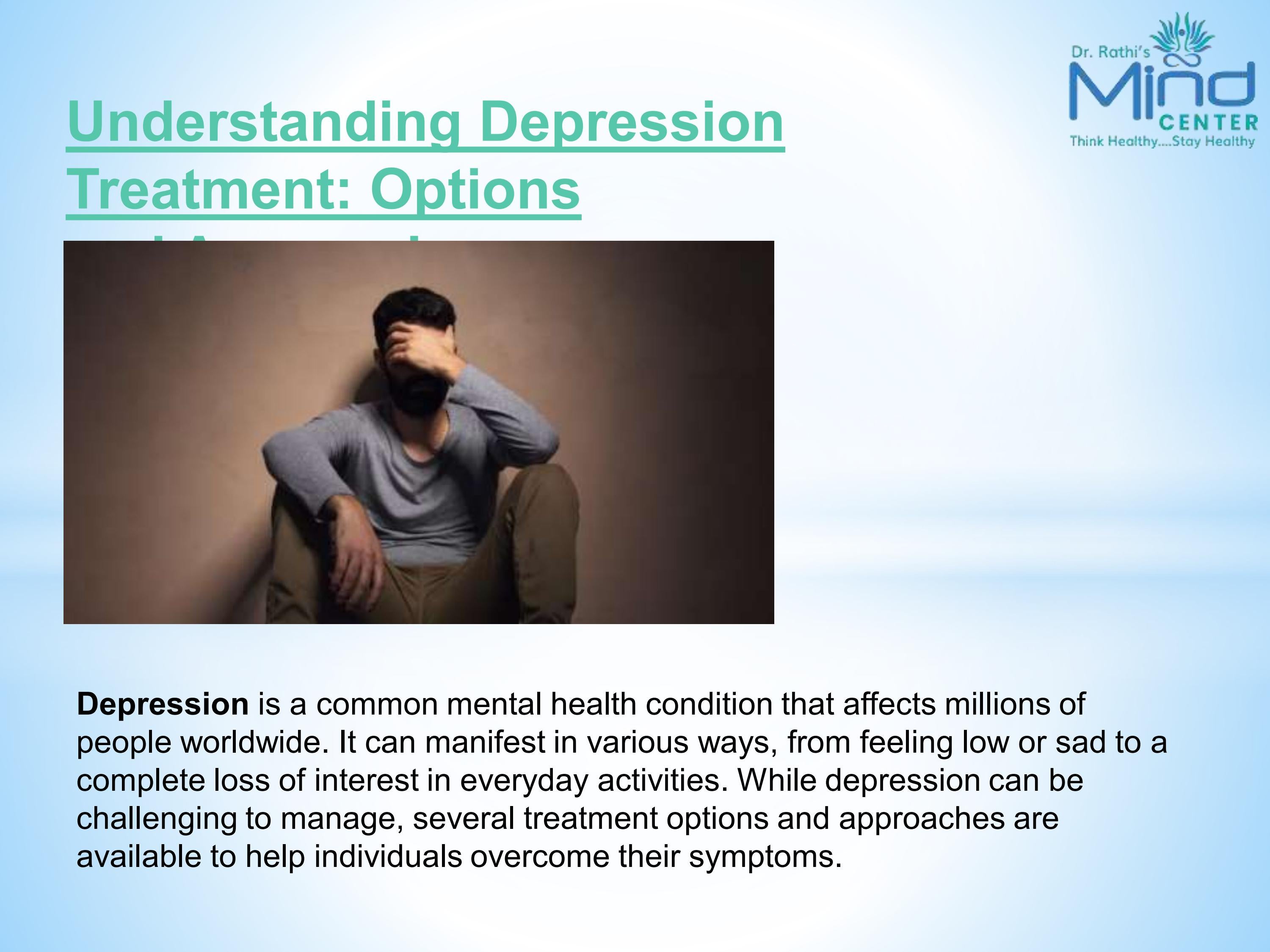 Understanding Depression Treatment: Options and Approaches by Pawan ...