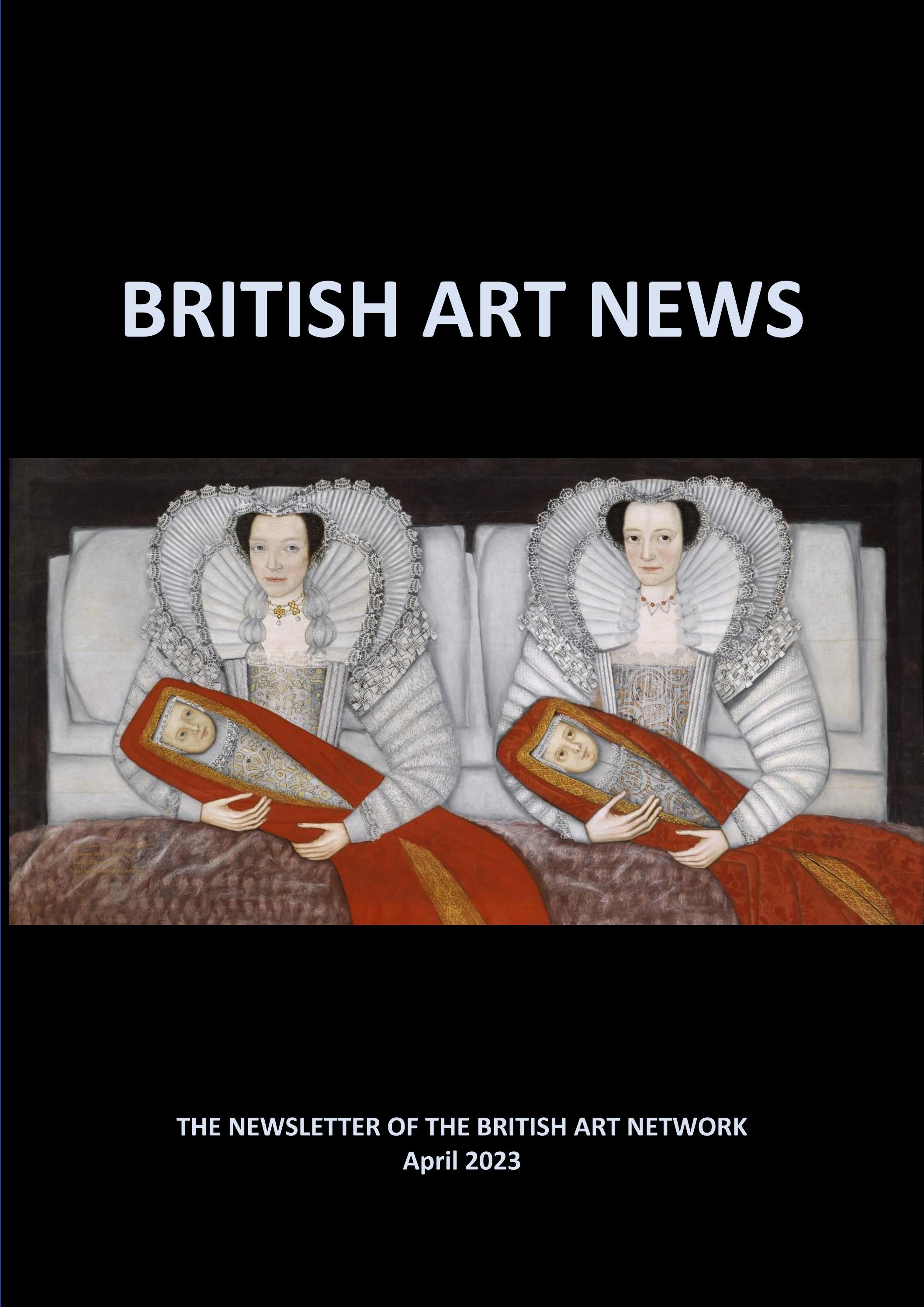 British Art News: Newsletter of the British Art Network, April 2023 by ...