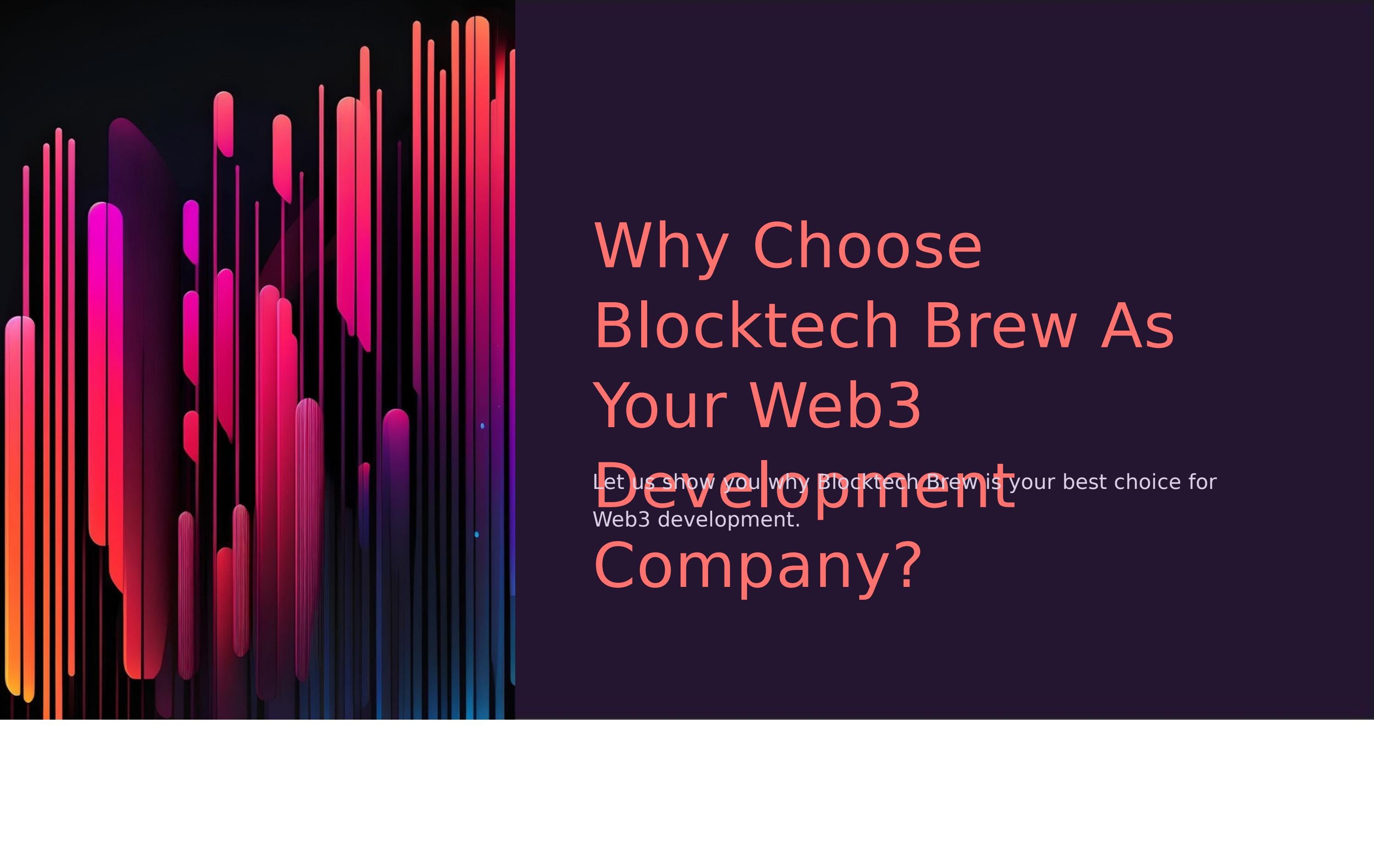 Unleash the Power of Web3 with Blocktech Brew: Your Trusted Web3 Development Company by Mikasa ...