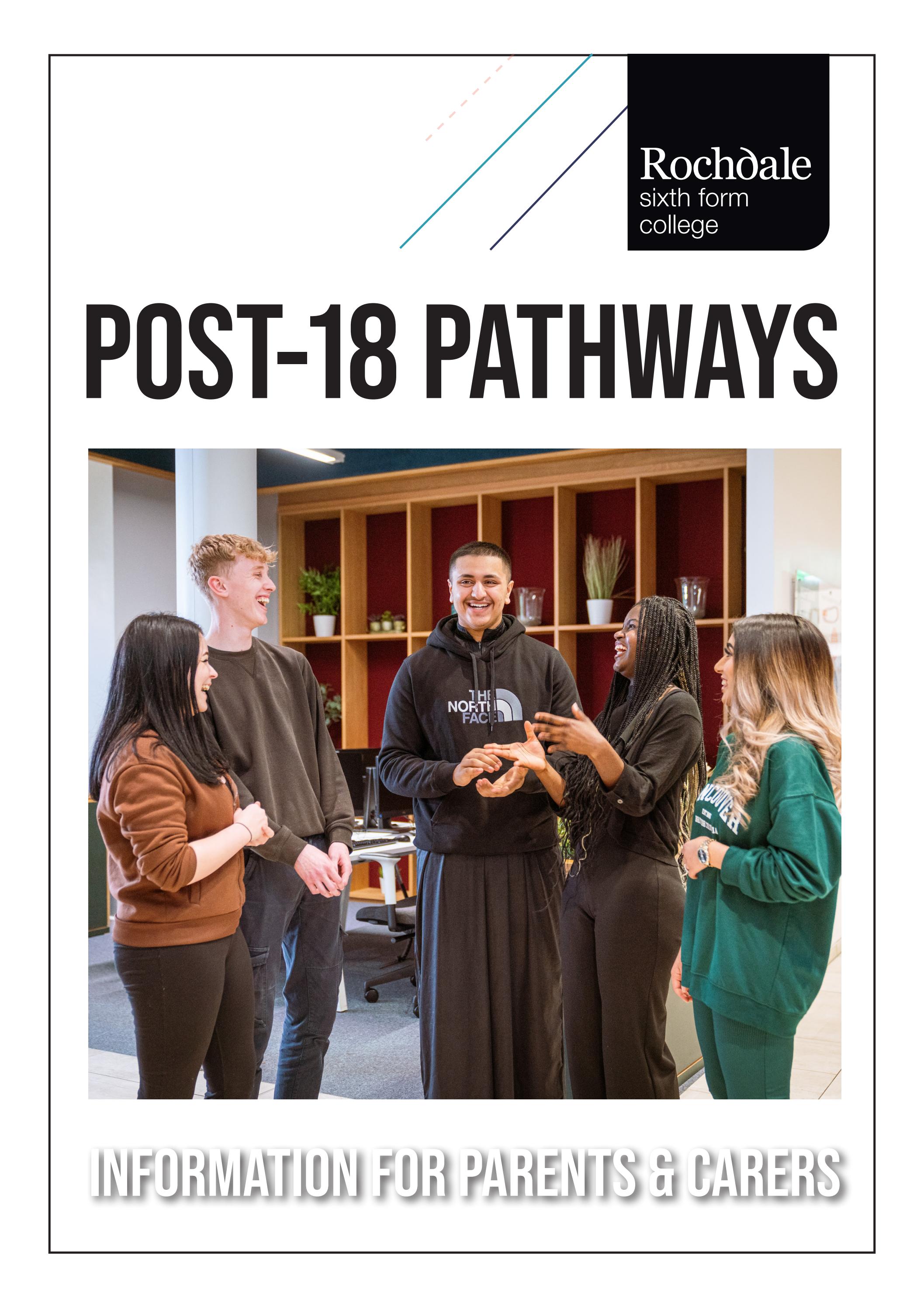 Post-18 Pathways - Information for Parents & Carers by Rochdale Sixth ...