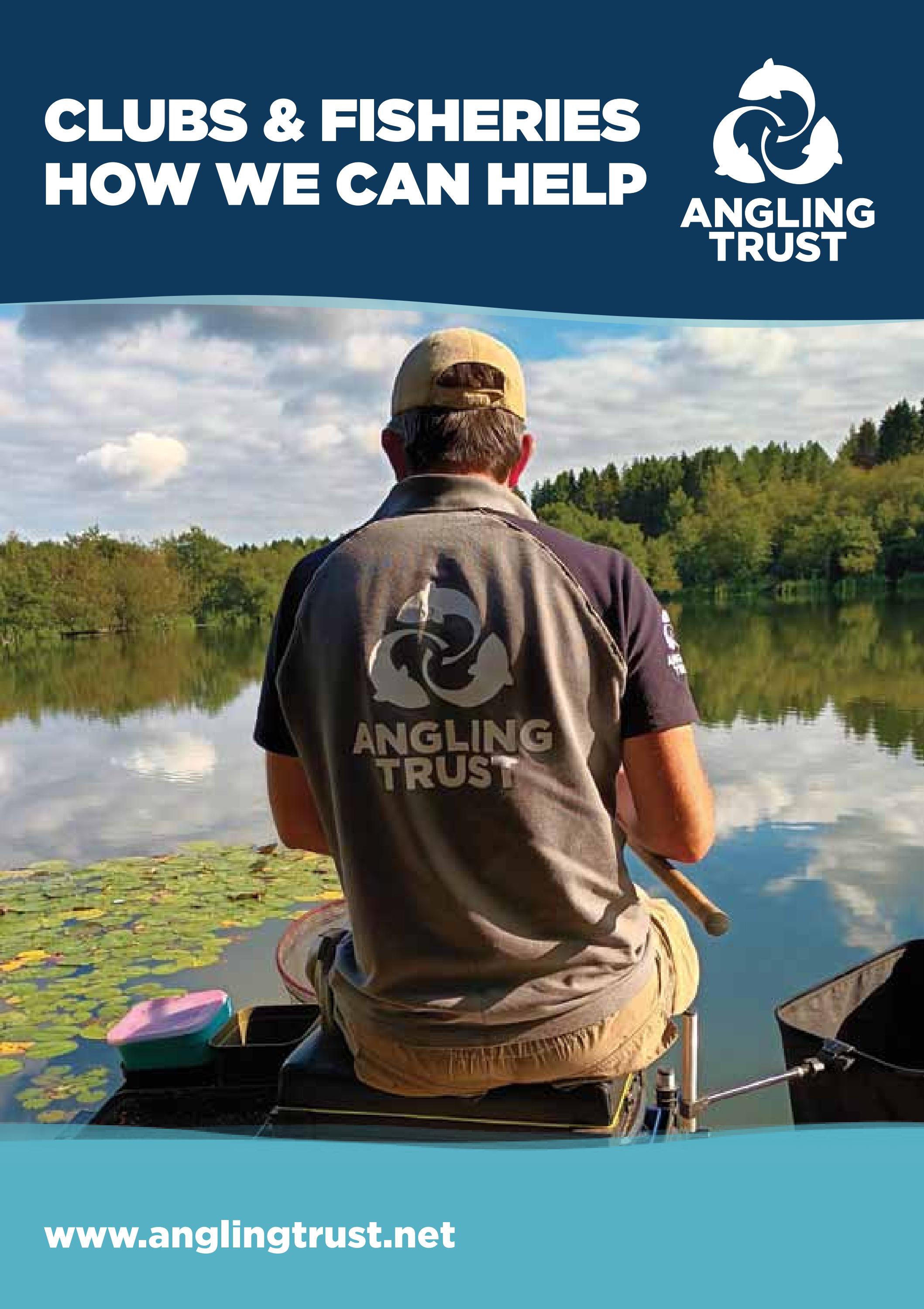 Angling Trust: Clubs & Fisheries - How We Can Help by anglingtrust.net ...