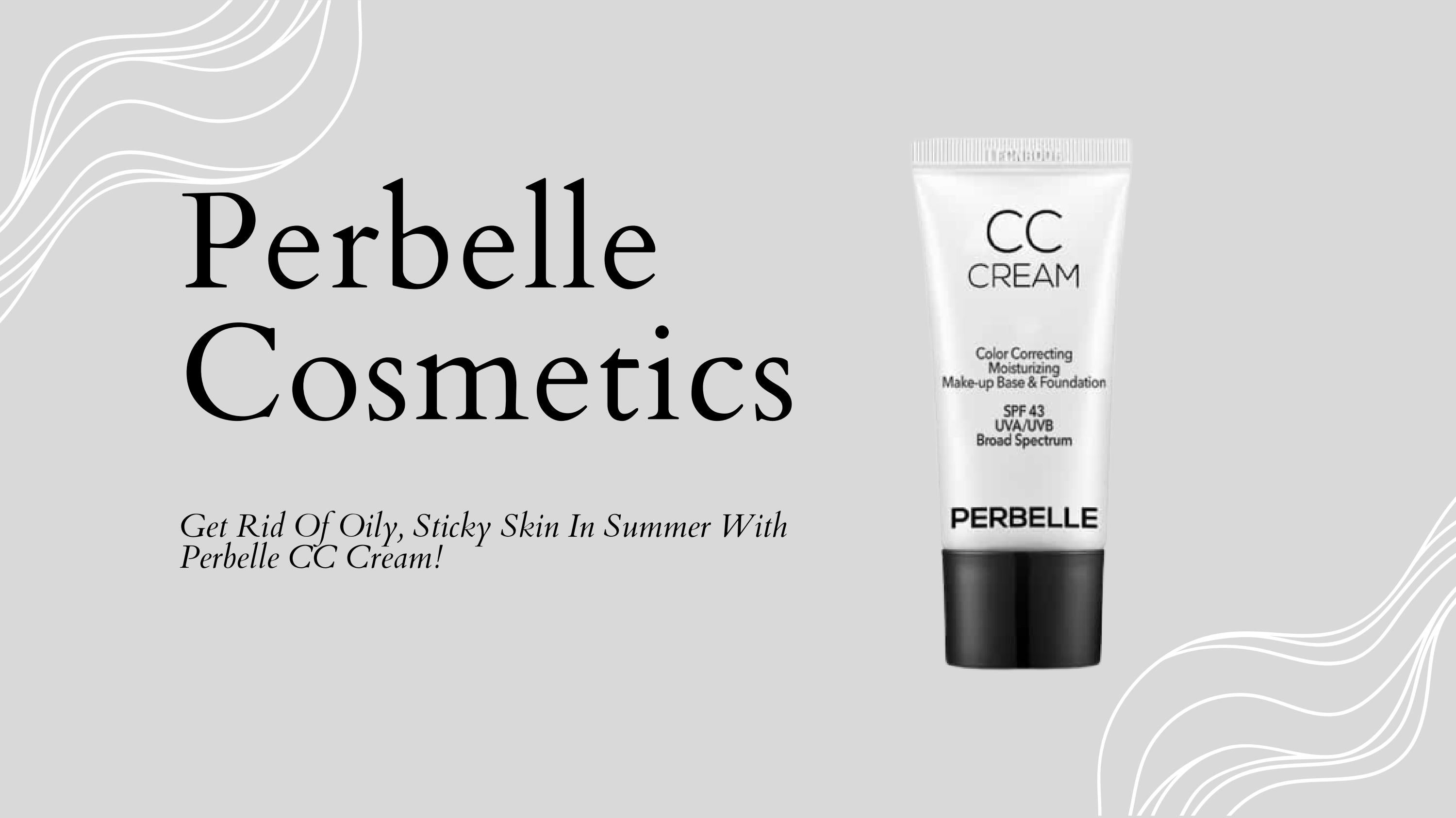 Perbelle CC Cream: The One-Step-Solution For Perfecting Your Skin Tone ...