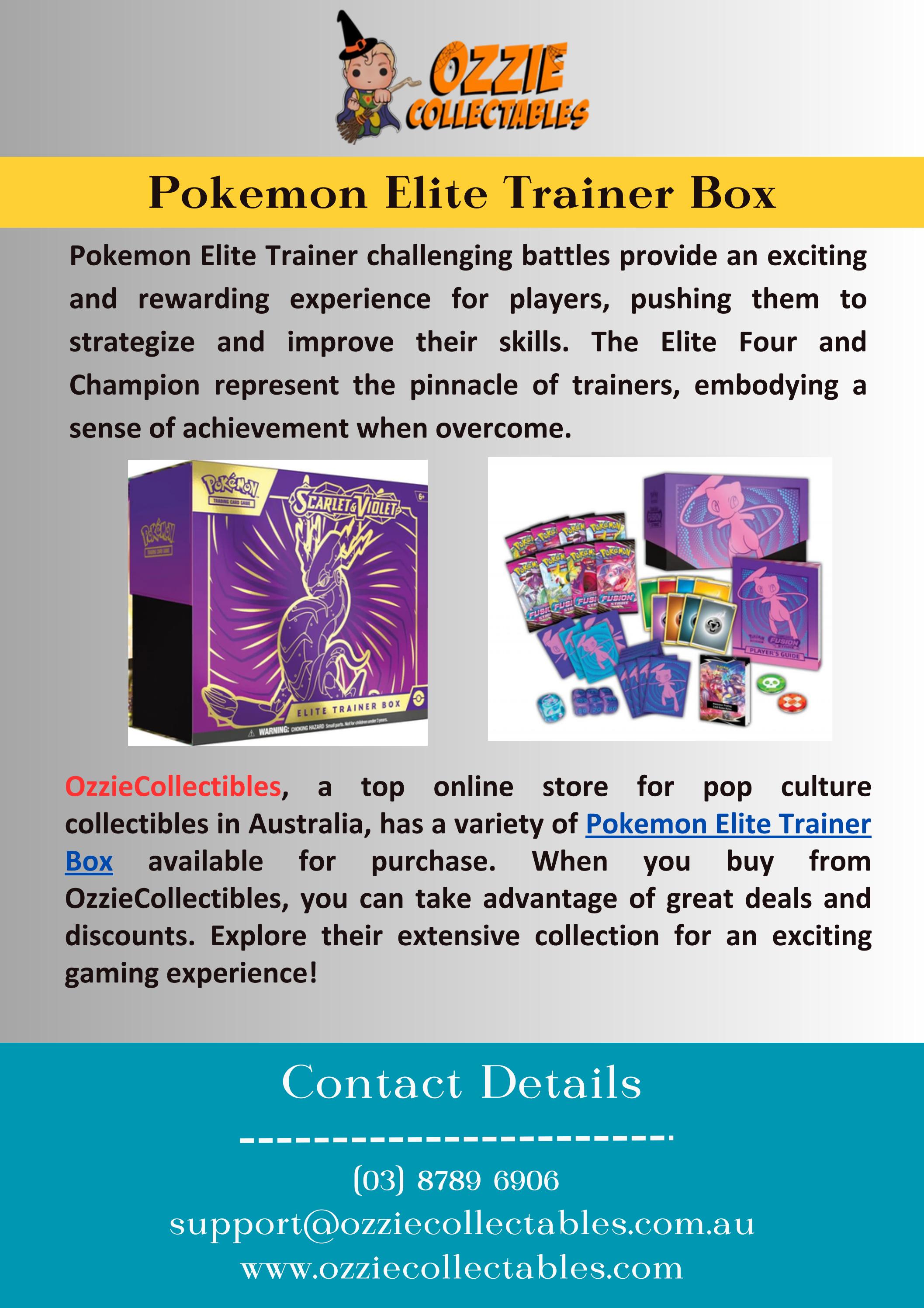 Pokemon Elite Trainer Box by Ozzie Collectables - Issuu