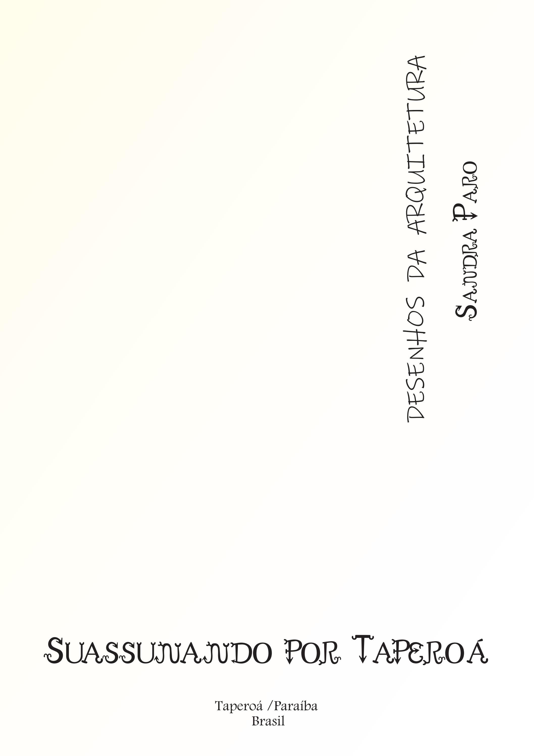 Suassunando por Taperoá / Desenhos da Arquitetura by Sandra Paro - Issuu