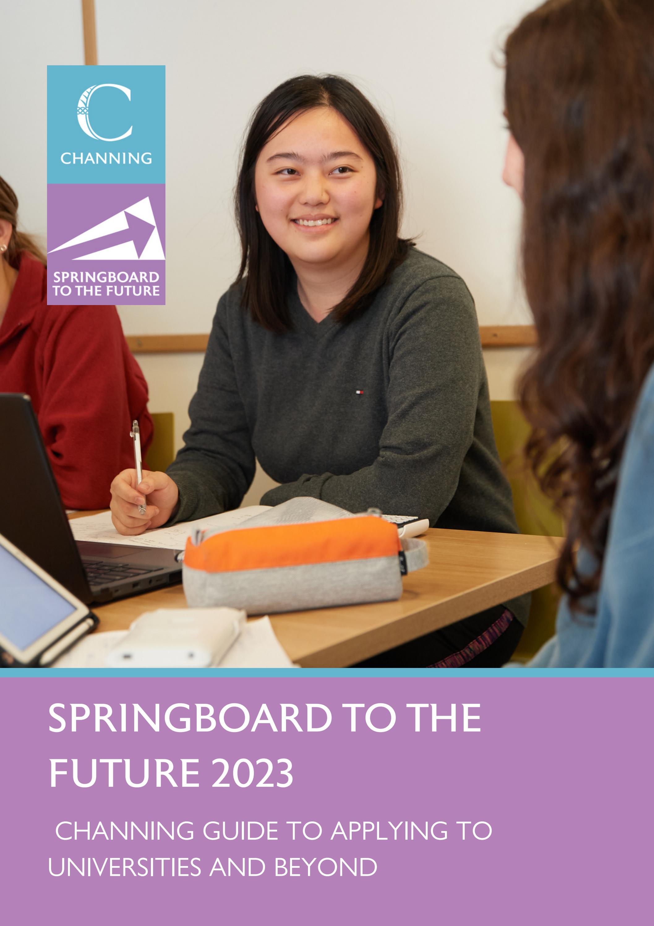 Springboard to the Future - Channing guide to applying to universities ...