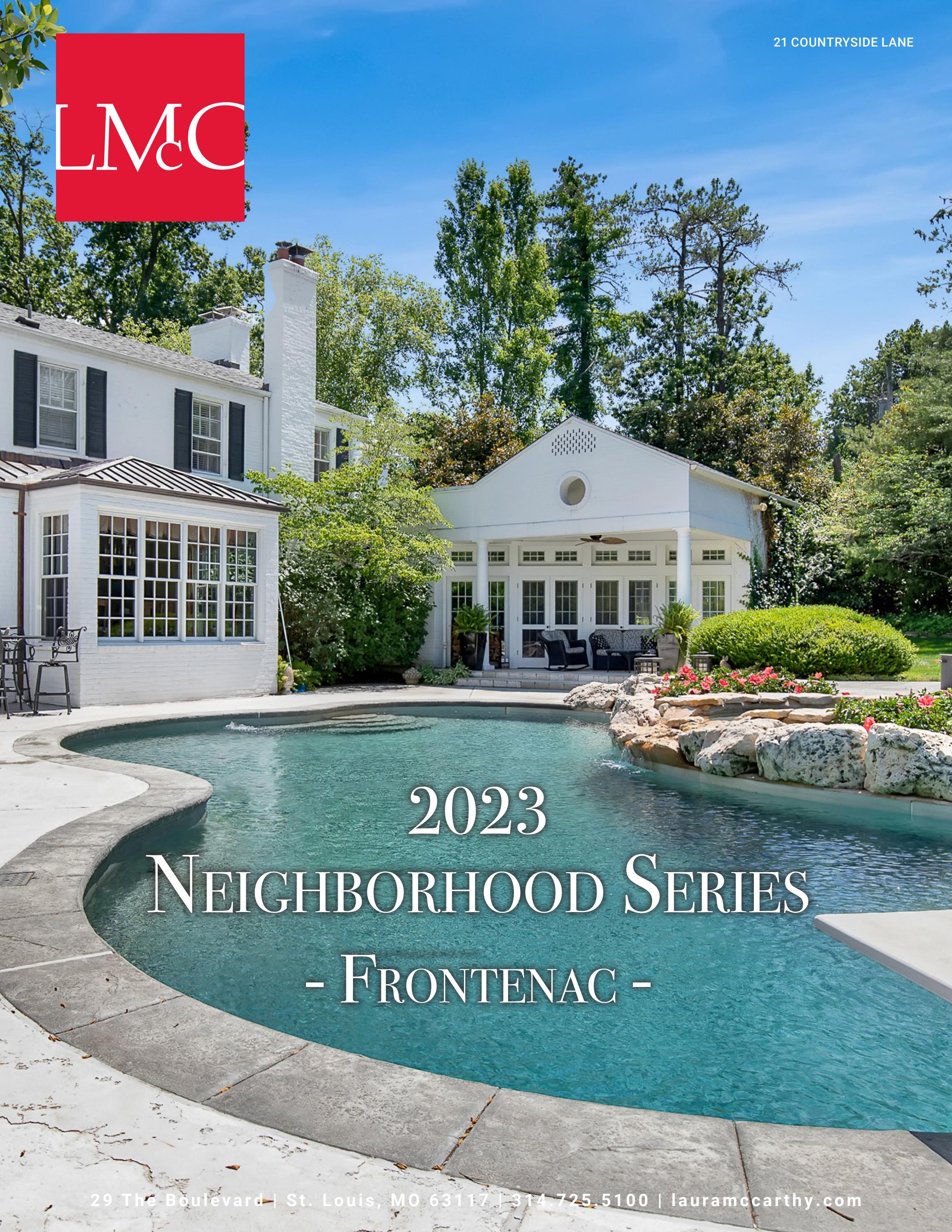 2023 Neighborhood Series: Frontenac by Laura McCarthy Real Estate - Issuu