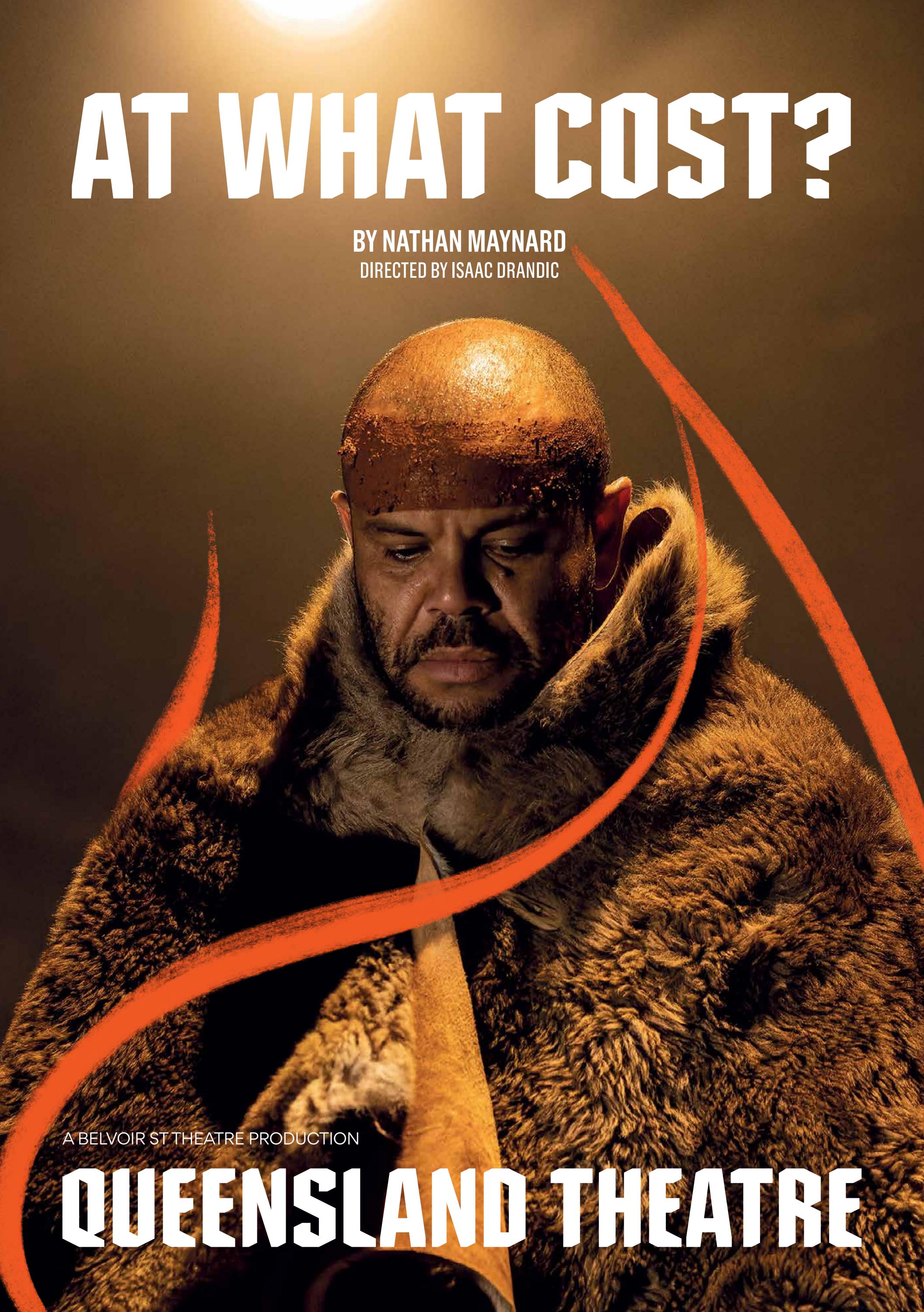 At What Cost? program by Queensland Theatre - Issuu