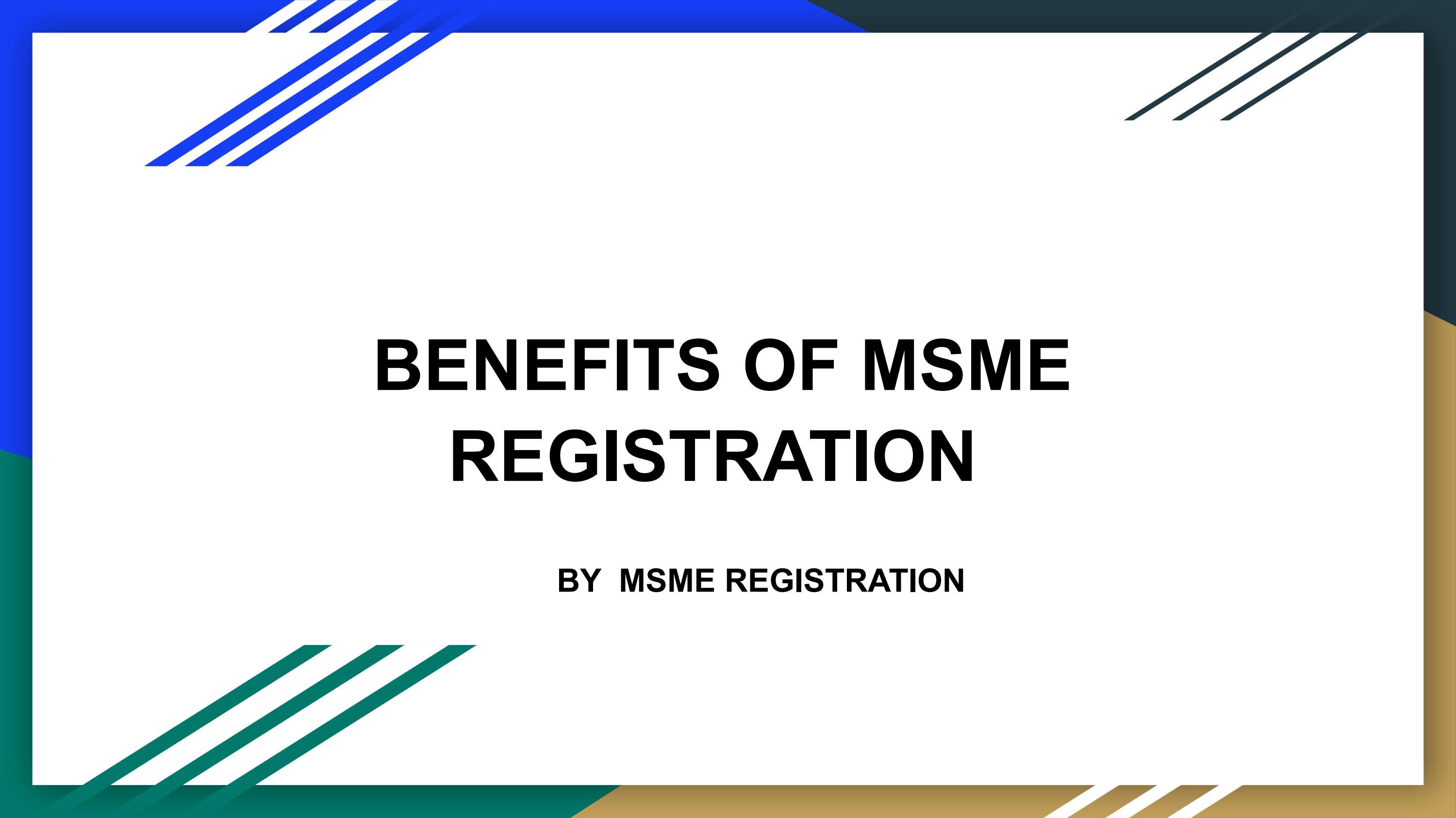 BENEFITS OF MSME REGISTRATION by udyam kumar - Issuu