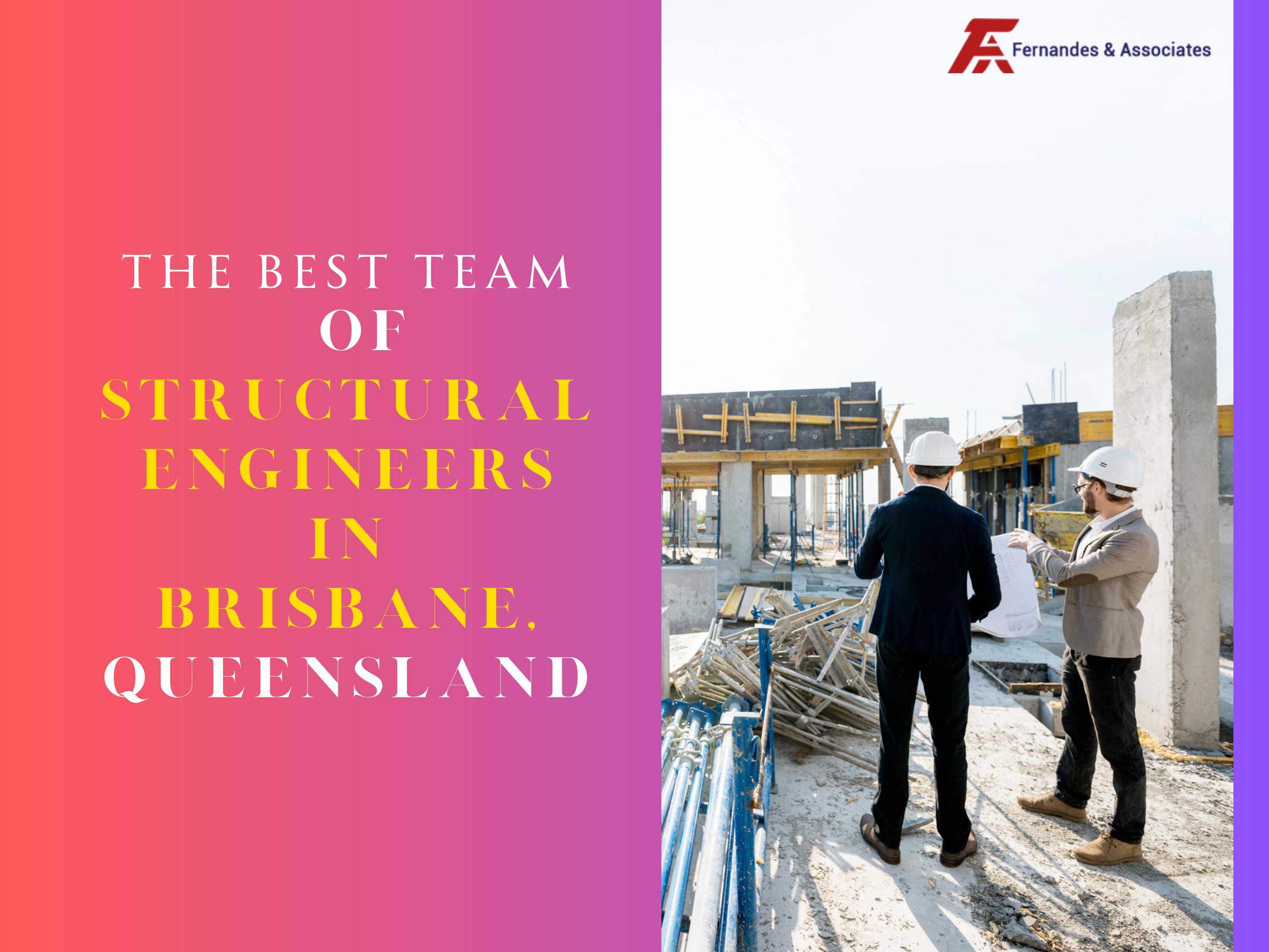 Best Structural Engineers in Brisbane, Queensland by Fernandes ...