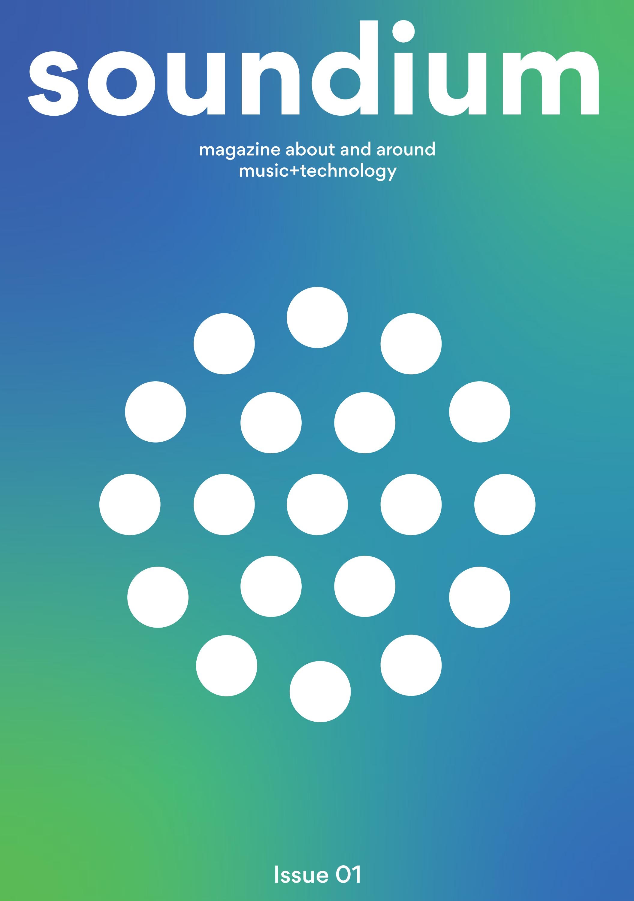 Soundium magazine / Issue 01 by soundium - Issuu