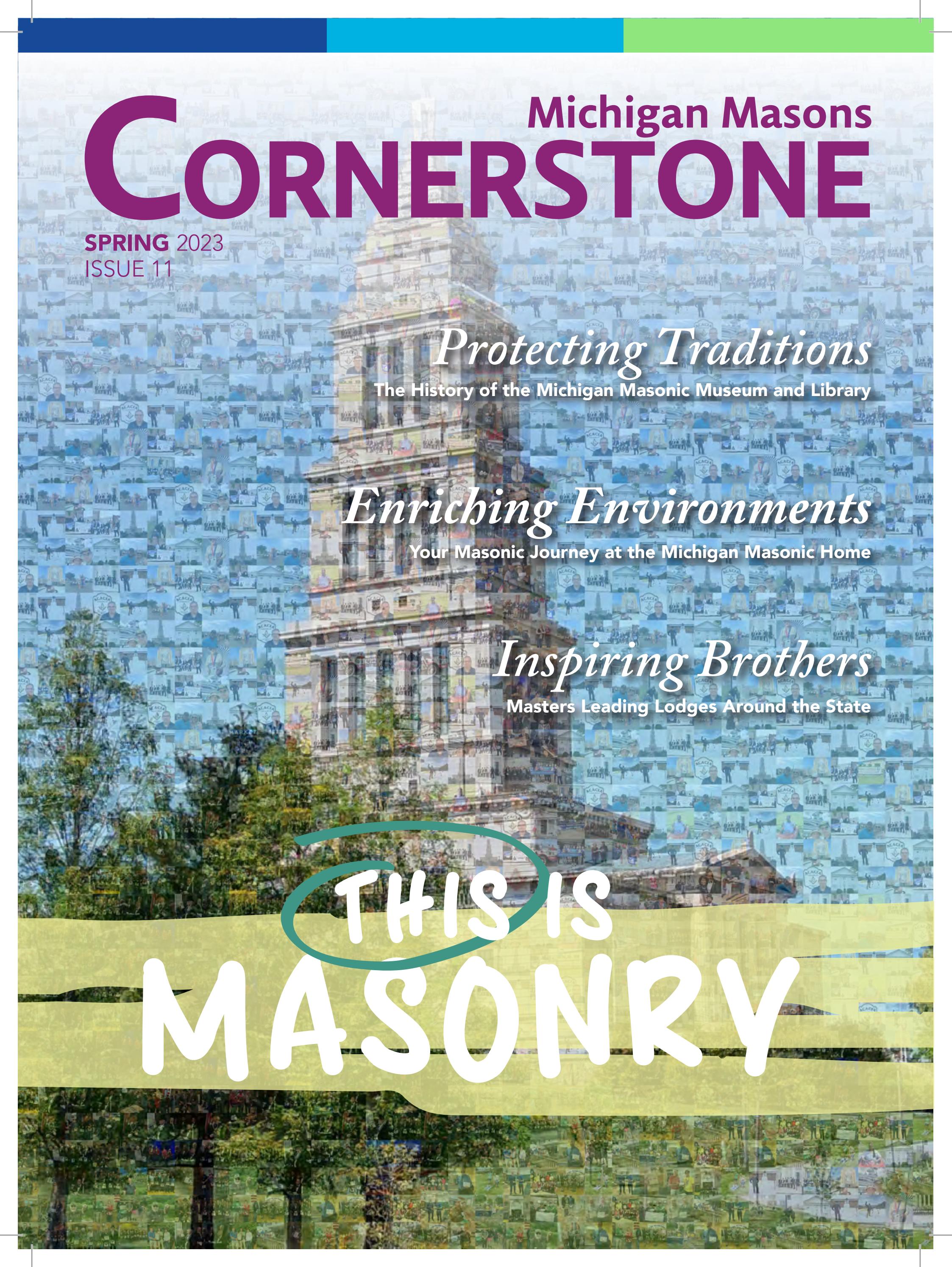 Michigan Masons Cornerstone Spring 2023 by masonicpathways - Issuu