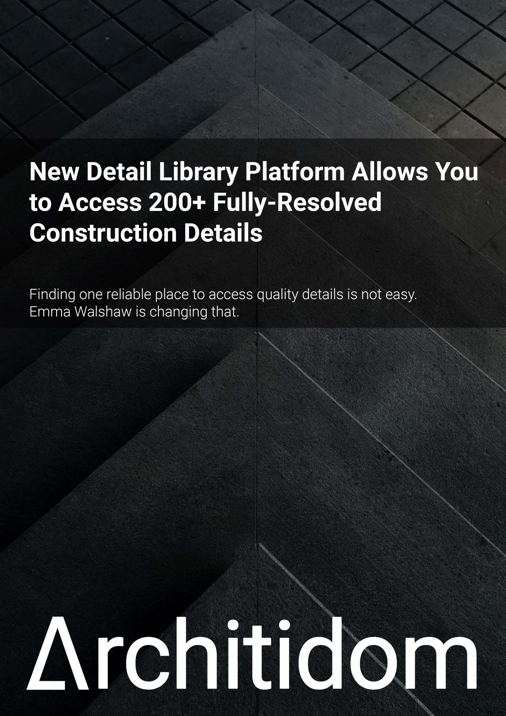 New Detail Library Platform Allows You to Access 200+ Fully-Resolved ...