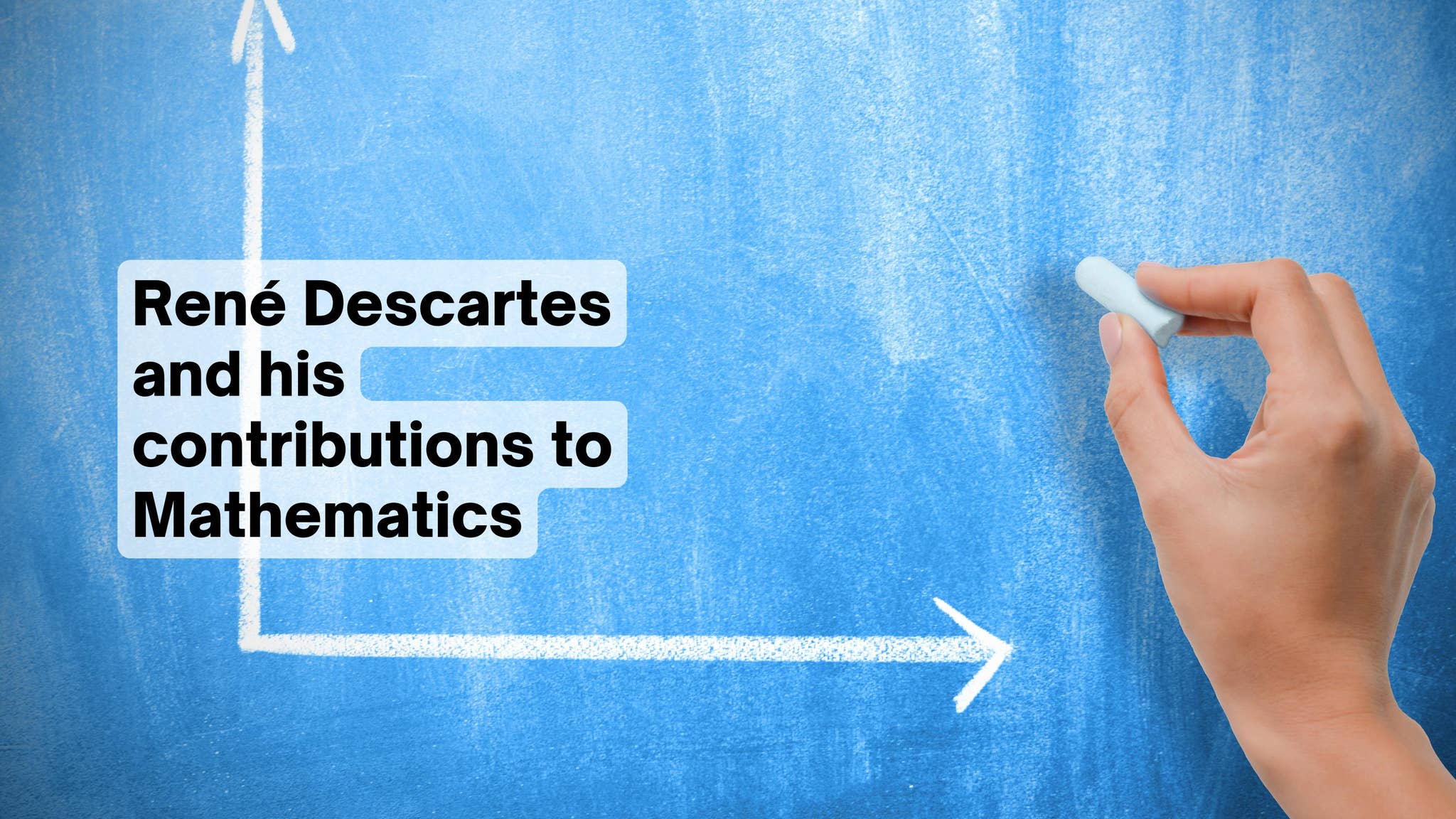 René Descartes and his contributions to Mathematics by Math Topics by ...