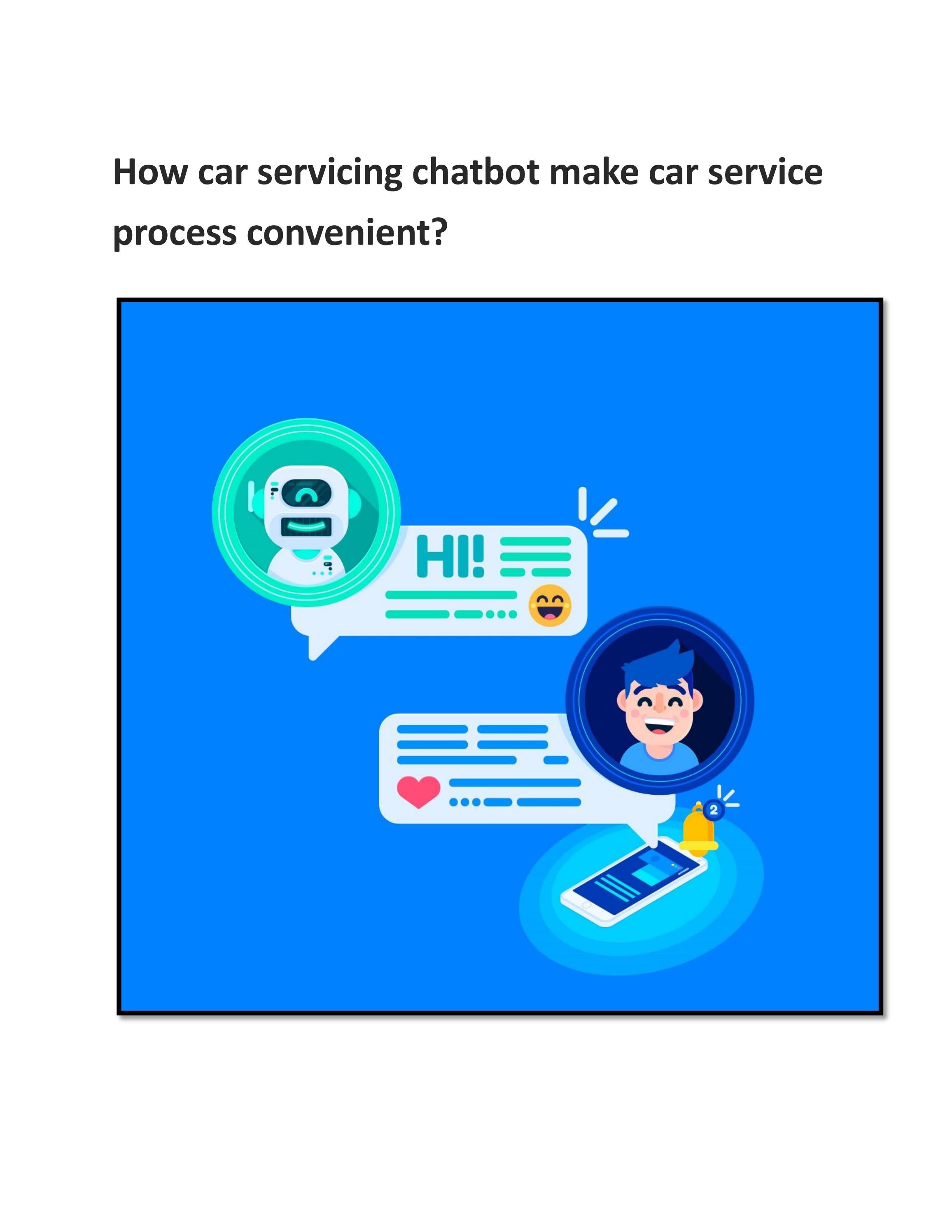 How car servicing chatbot make car service process convenient by Botgo ...