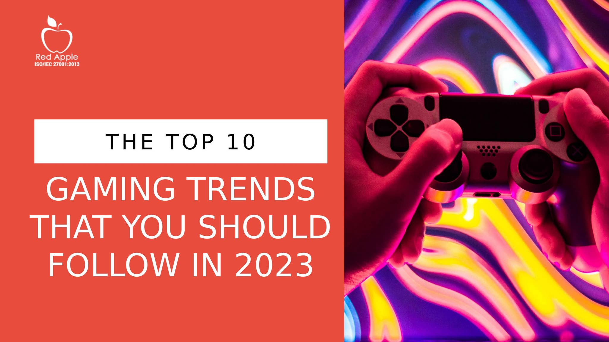 The Top 10 Gaming Trends That You Should Follow in 2023 by RedAppleTech ...