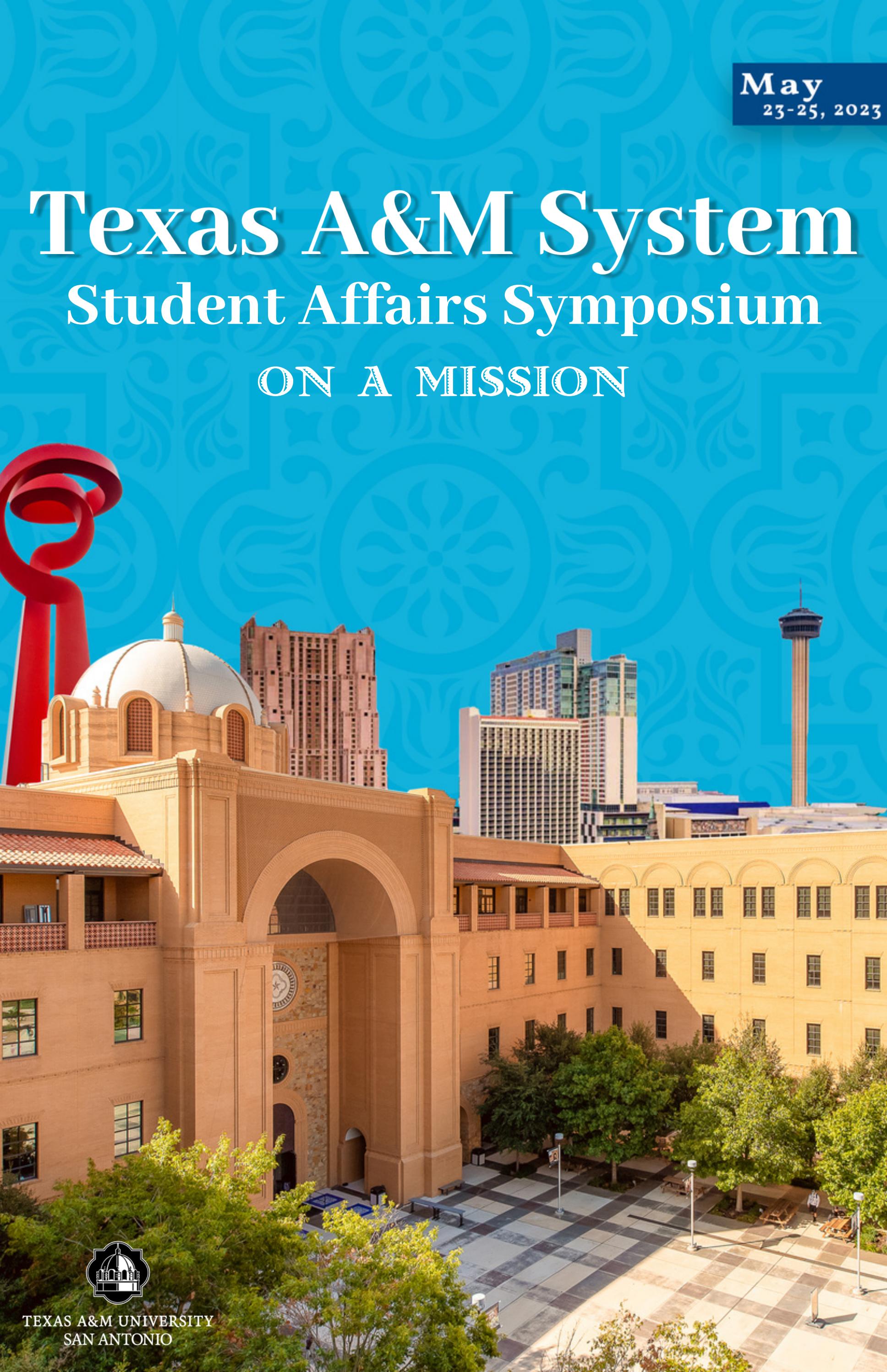 Texas A&M System Student Affairs Symposium by tamu-sa - Issuu