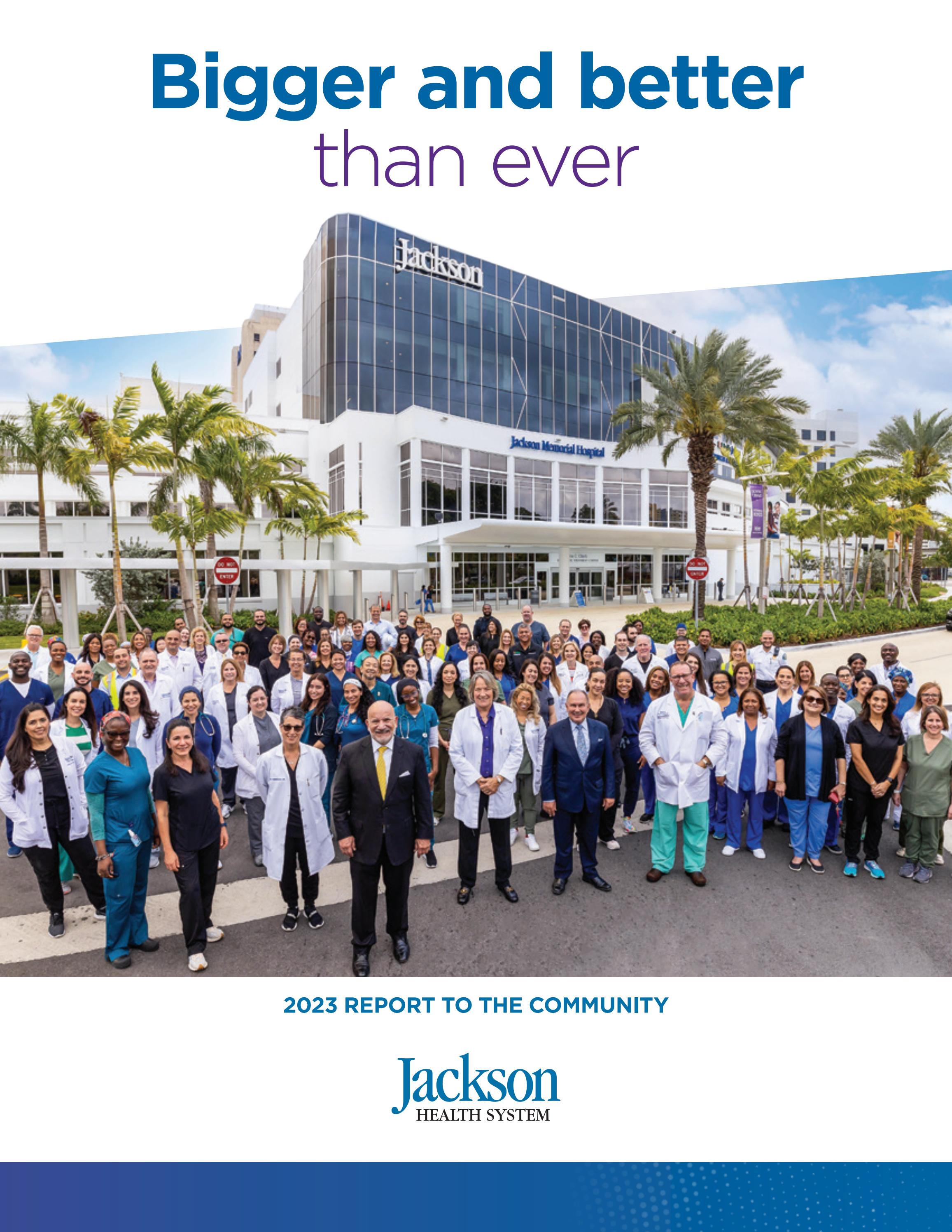 Jackson Health System - 2023 Report To The Community by Jackson Health ...