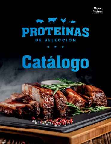 Catálogo de Proteínas Mayca by Mayca Food Service - Issuu