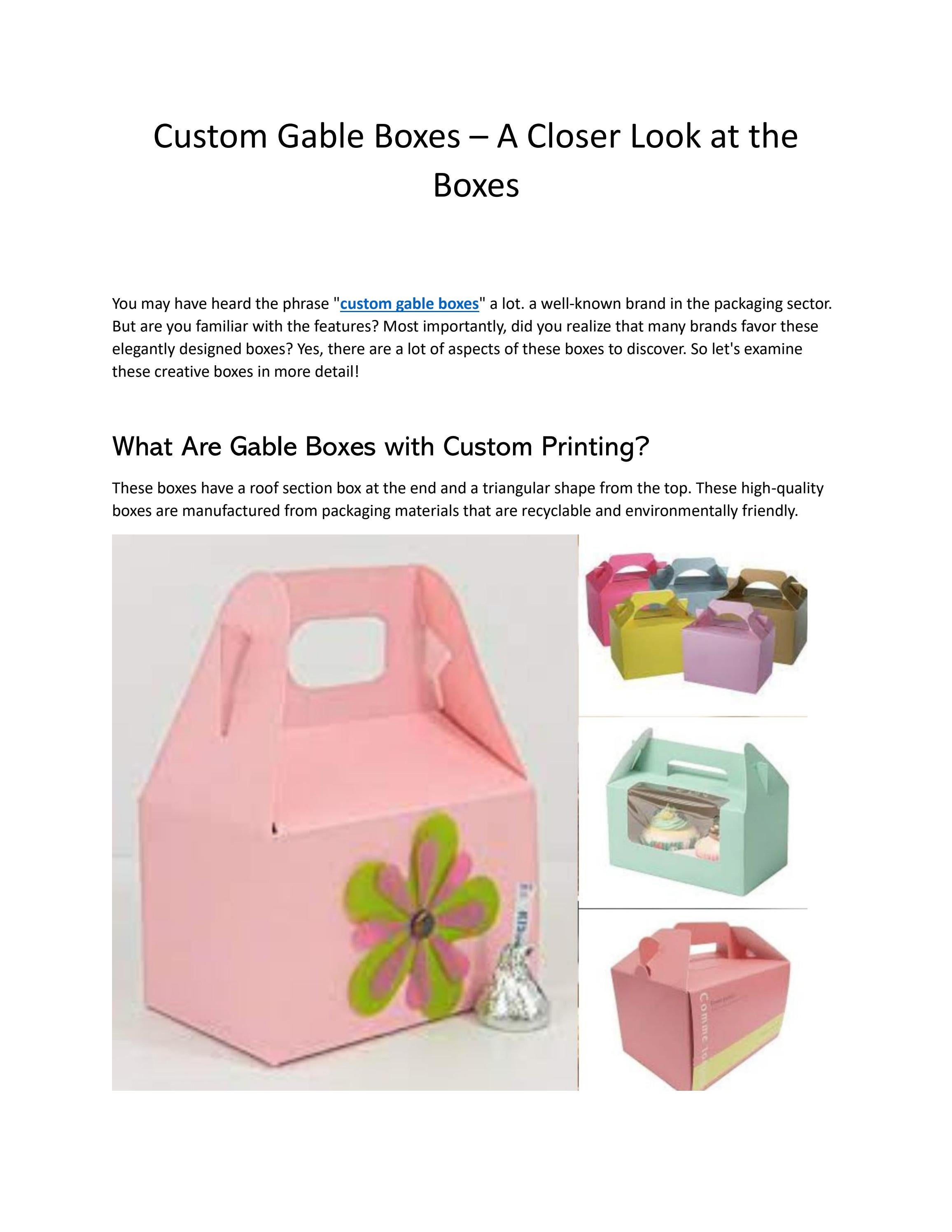 A Closer Look at the Custom Gable Boxes! by isabella bruno - Issuu