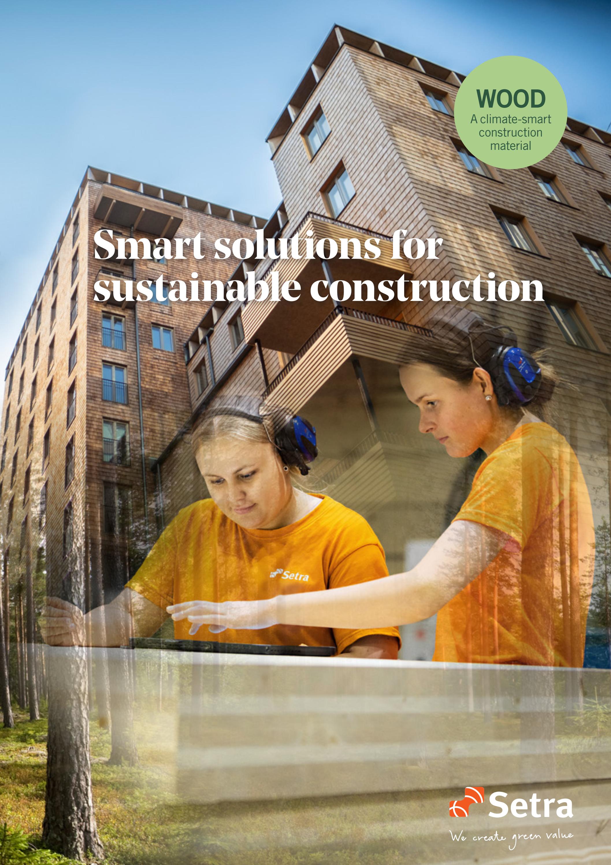 Smart solutions for sustainable construction by Setra Group - Issuu