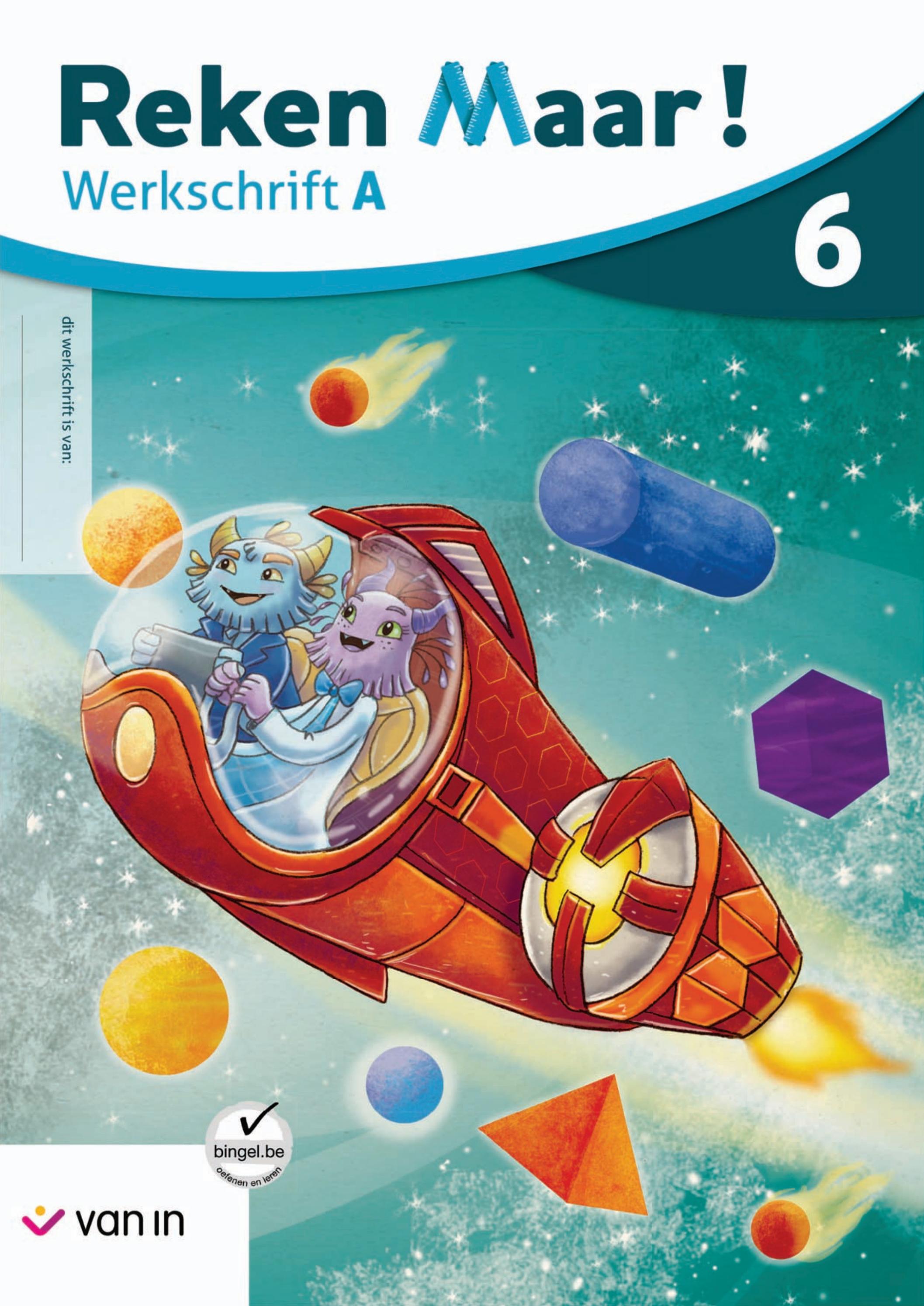 Reken Maar! 6 - Werkschrift A, blok 2 by VAN IN - Issuu