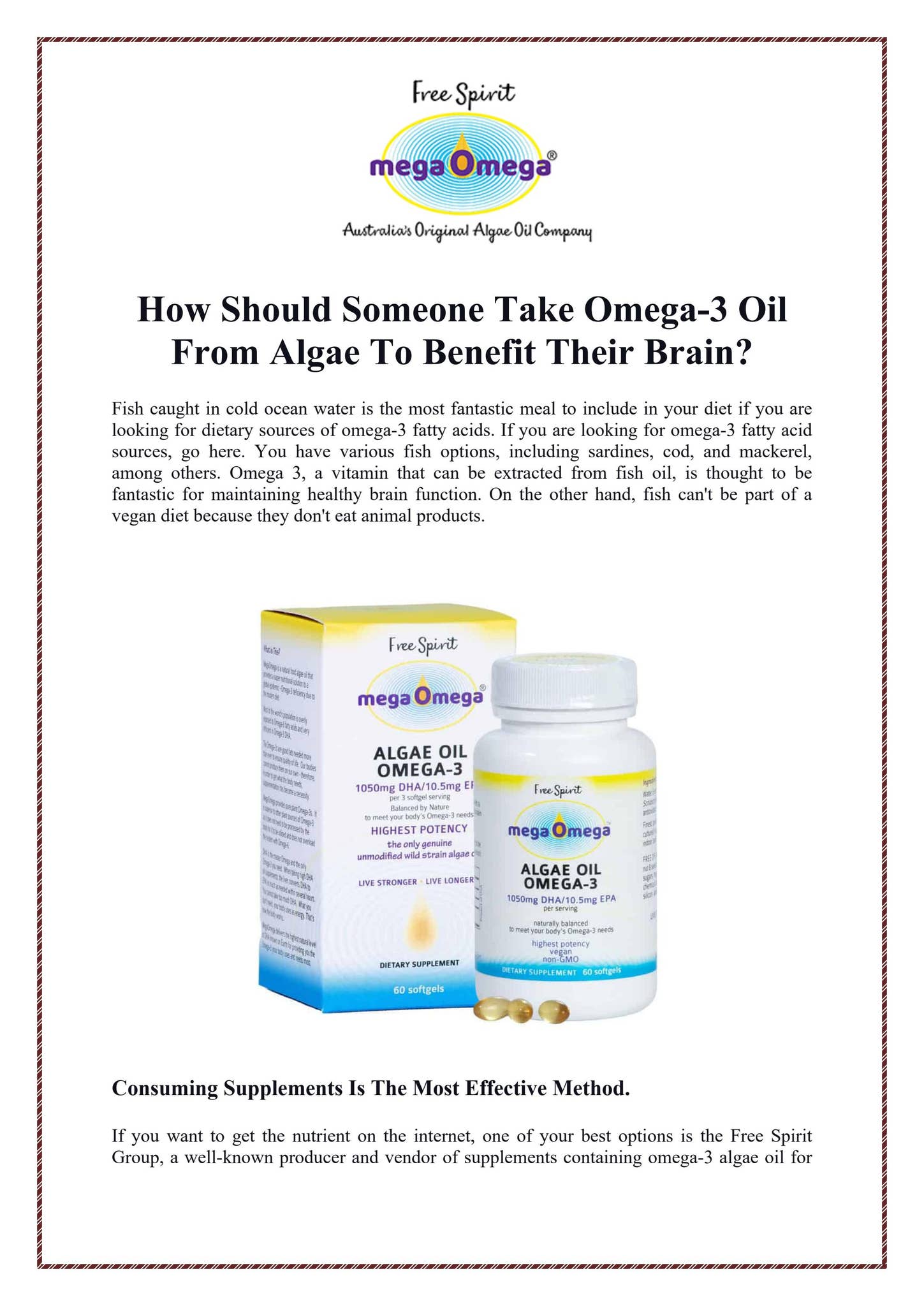 How Should Someone Take Omega-3 Oil From Algae To Benefit Their Brain ...