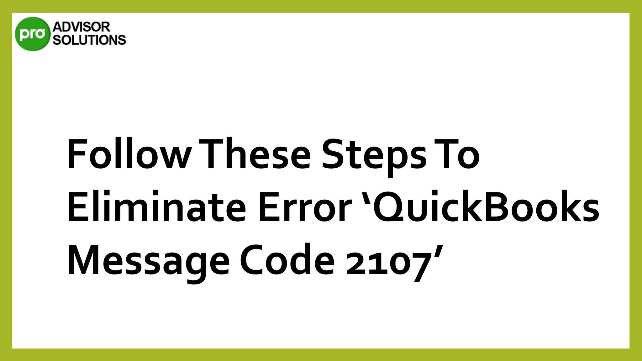 Here Is a Simple Guide To Fix QuickBooks Message Code 2107 by John Mule ...