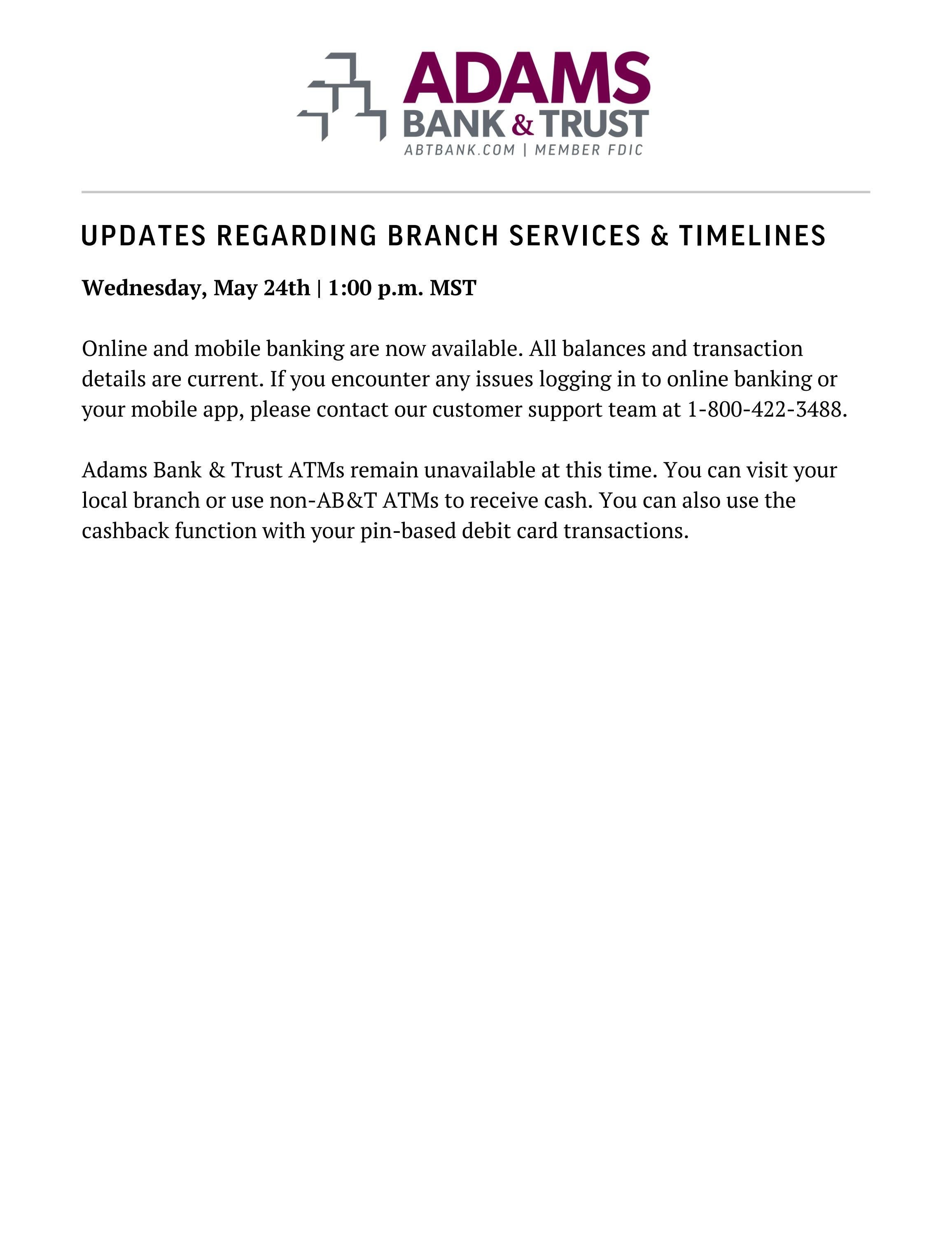 Updates Regarding Branch Services & Timelines by Adams Bank & Trust - Issuu