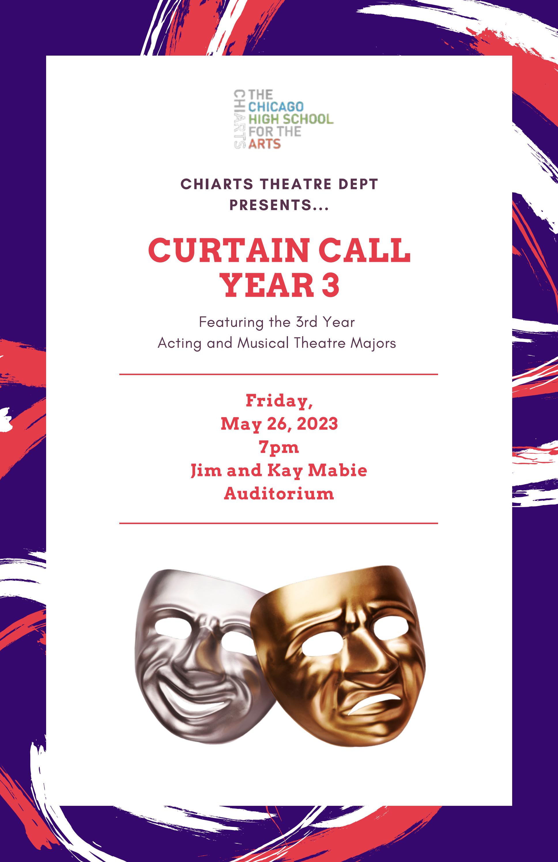 ChiArts Theatre: Curtain Call Year 3 Program 2023 by The Chicago High ...