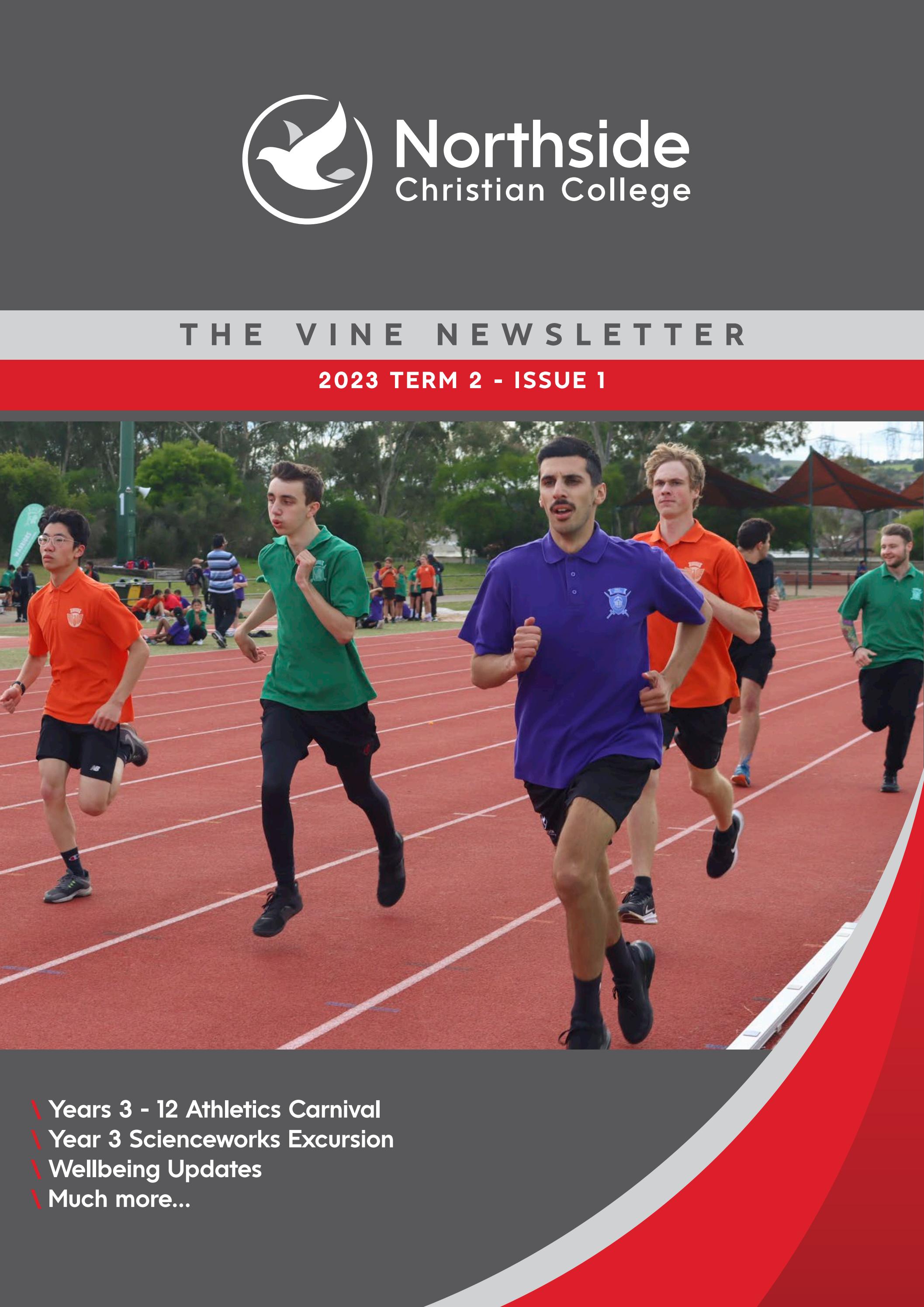 Northside Newsletter ~ 'The Vine' ~ Term 2 Issue 1, 2023 by Northside Christian College - Issuu