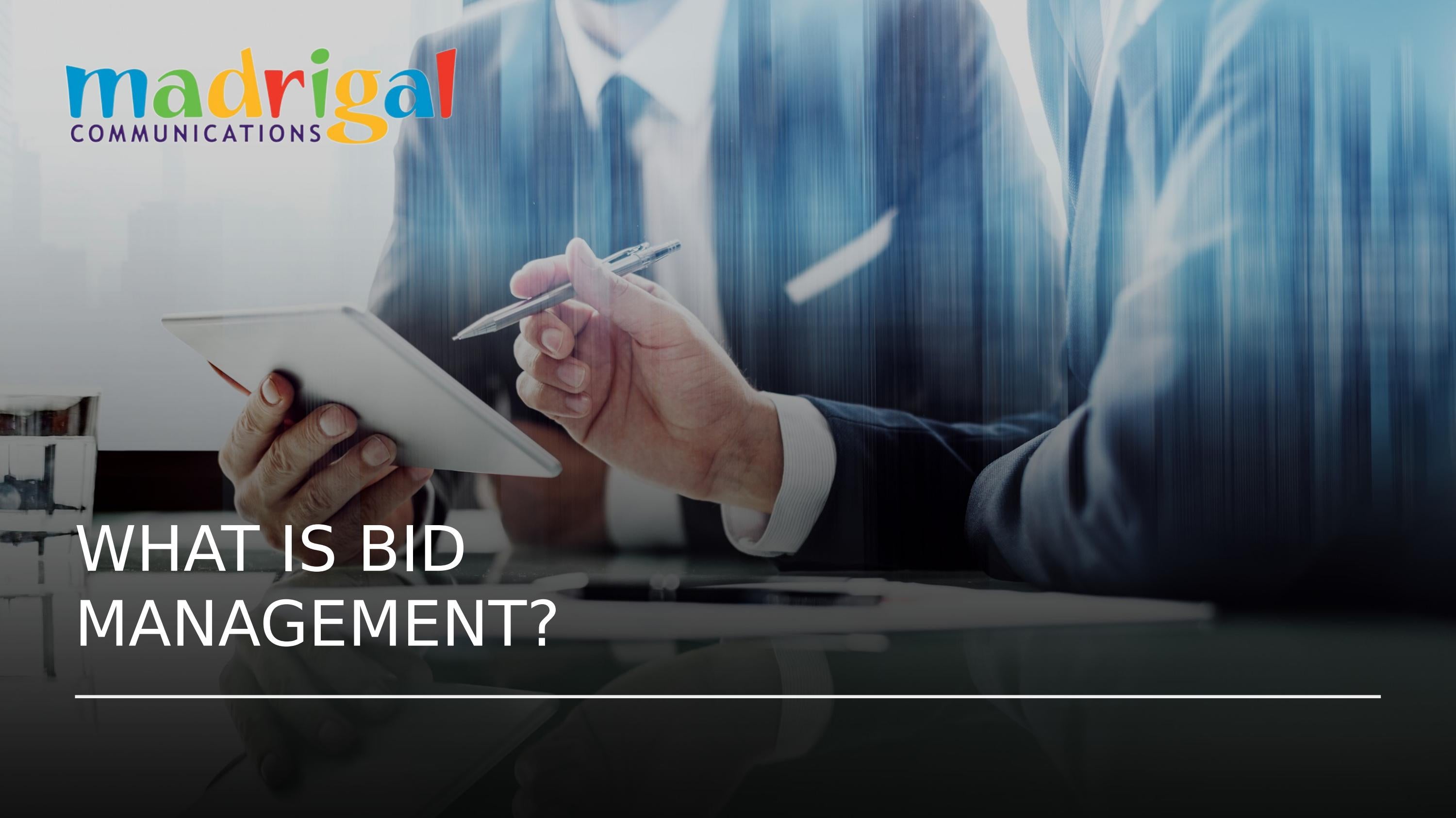 Bid and Tender Management by Madrigal Communications - Issuu
