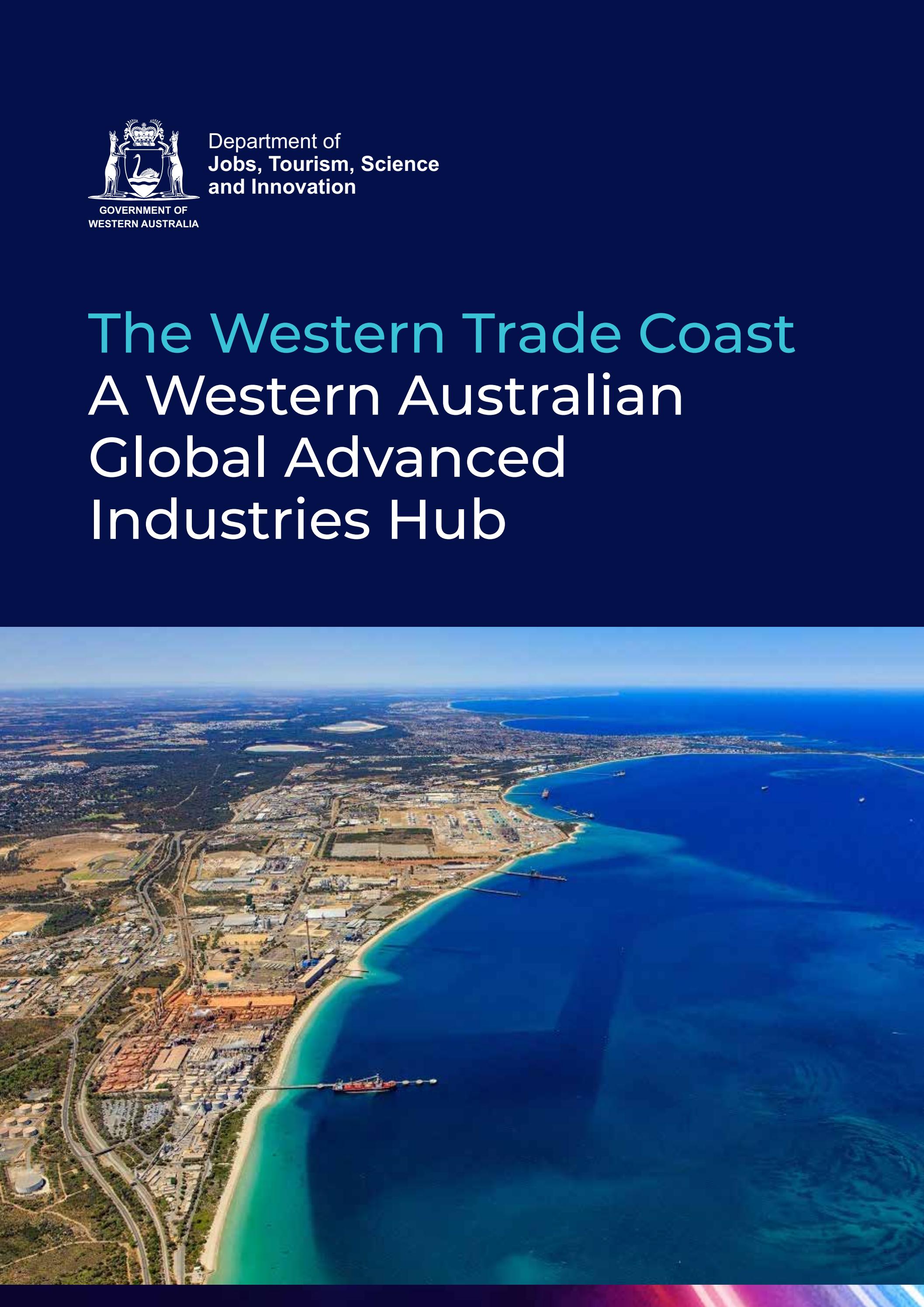The Western Trade Coast: A Western Australian Global Advanced ...