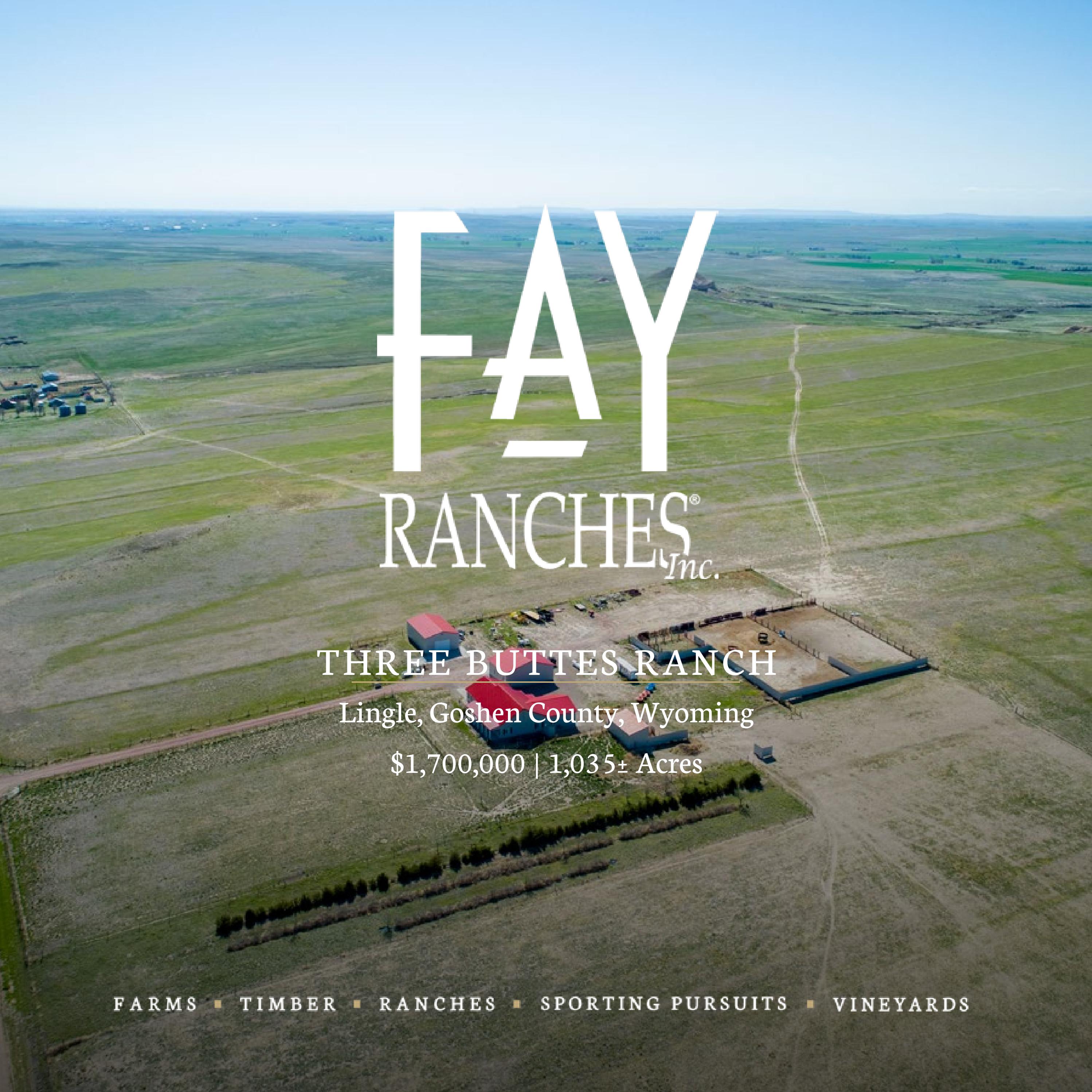 SOLD: Three Buttes Ranch | Fay Ranches by Fay Ranches - Issuu