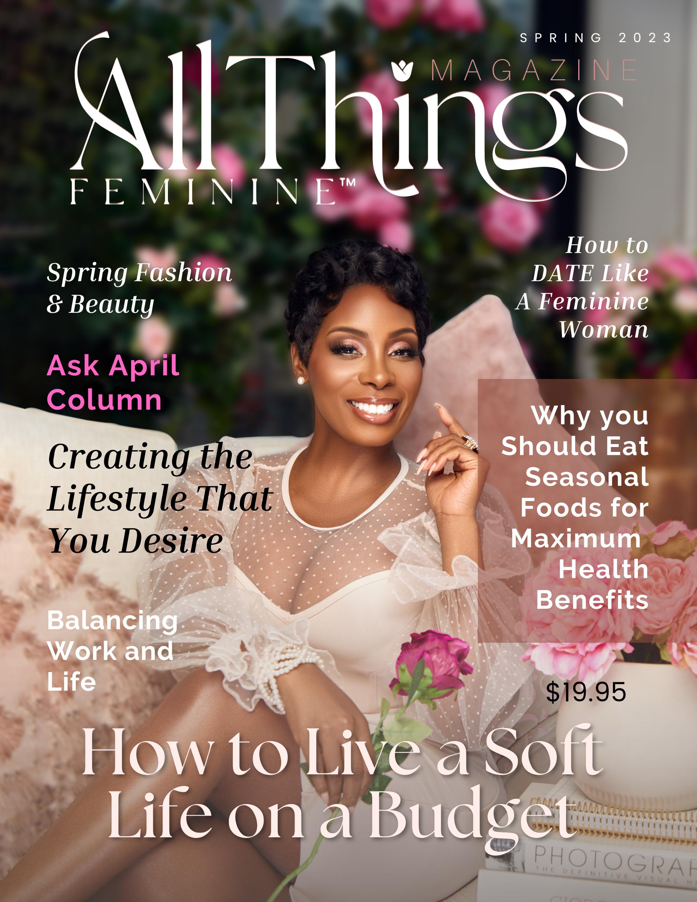 All Things Feminine Magazine Issue 1 by All Things Feminine Magazine - Issuu