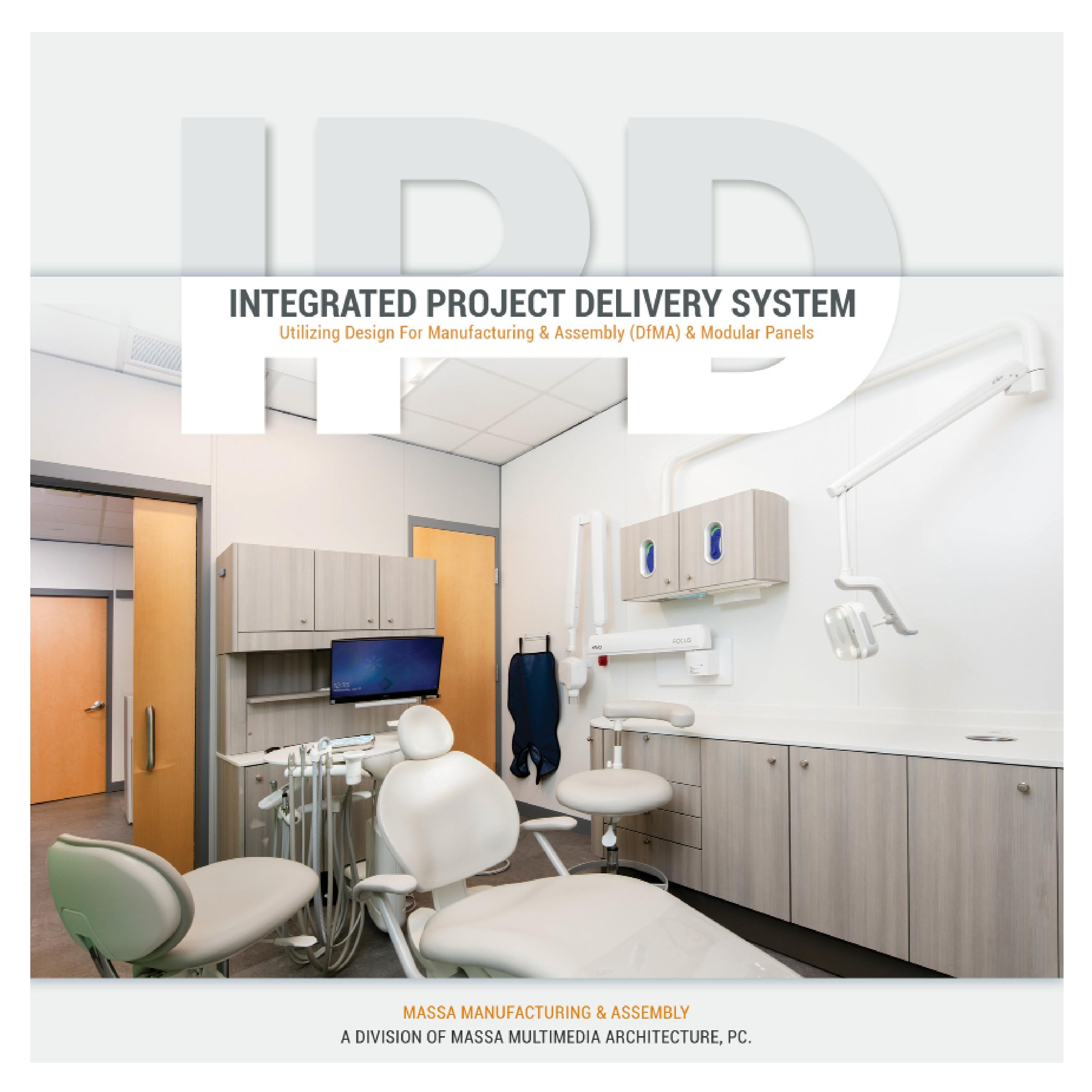 INTEGRATED PROJECT DELIVERY SYSTEM (IPD) utilizing DESIGN for ...