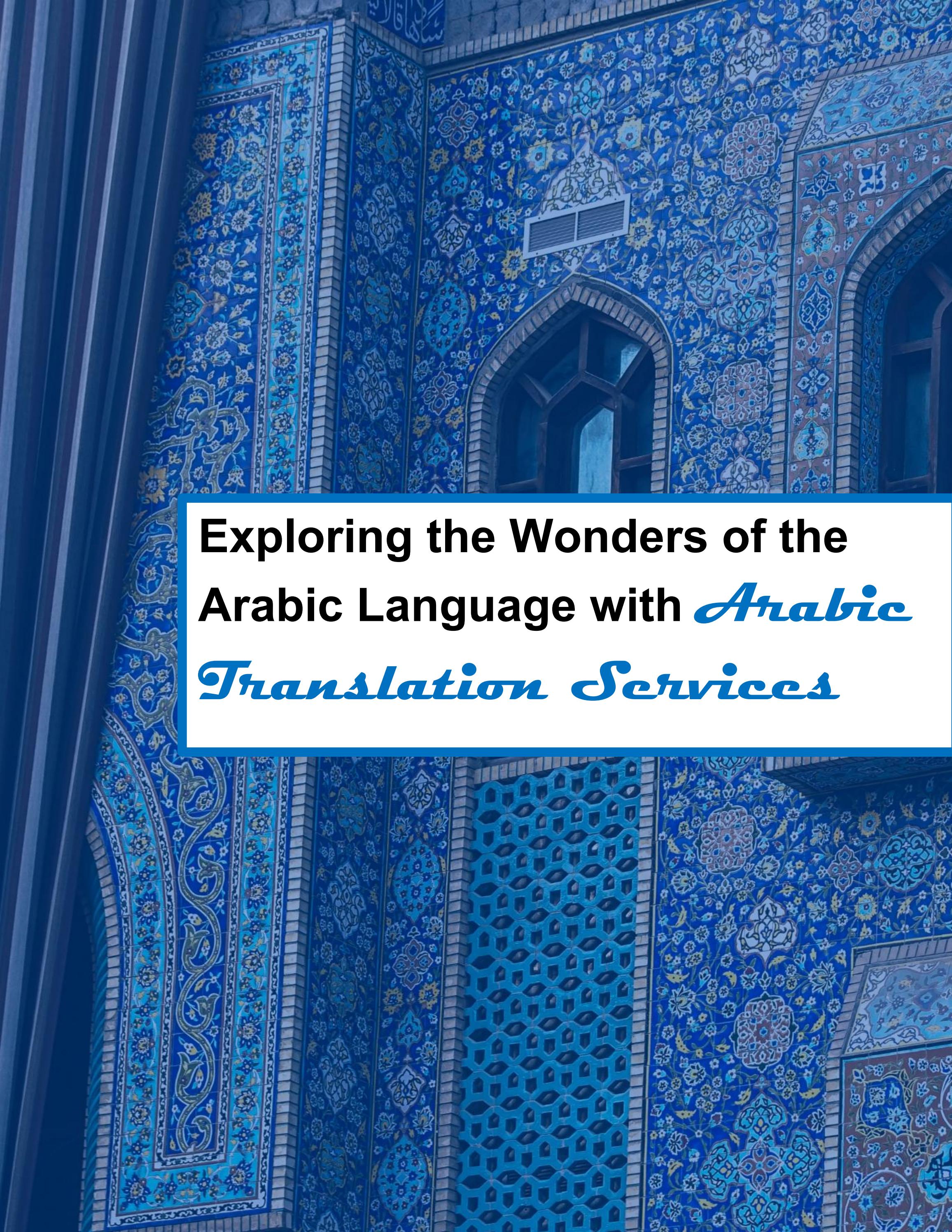 Exploring the Wonders of the Arabic Language with Arabic Translation ...