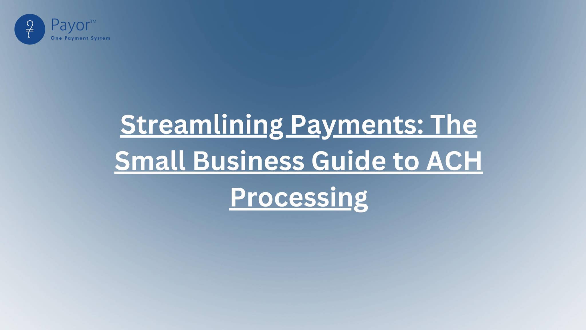 Streamlining Payments: The Small Business Guide to ACH Processing by ...