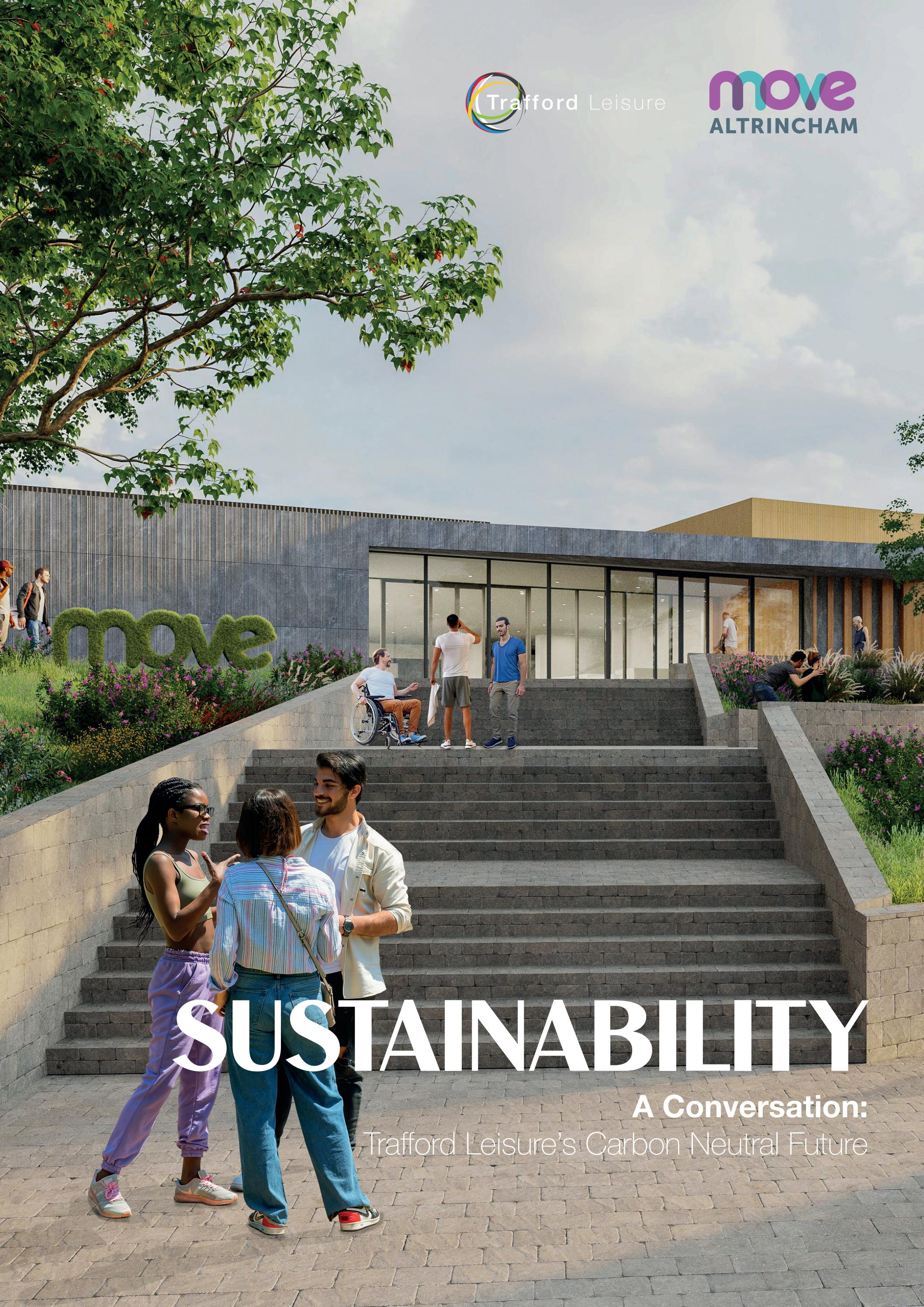 Milestone 3 - Sustainability by Trafford - Issuu
