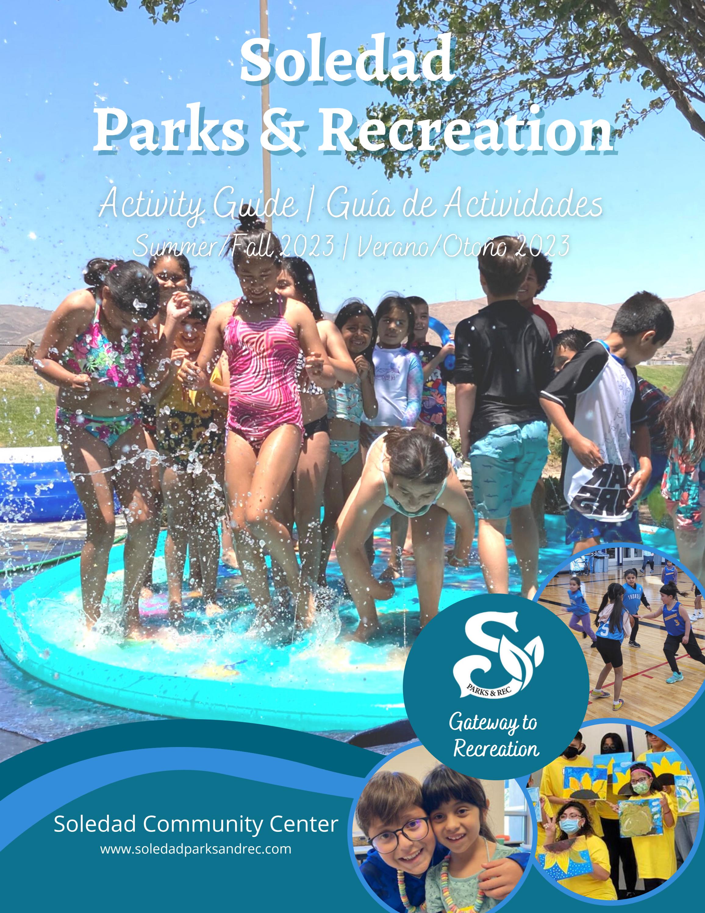 Soledad Parks and Recreation 2023 Summer/Fall Activity Guide by ...